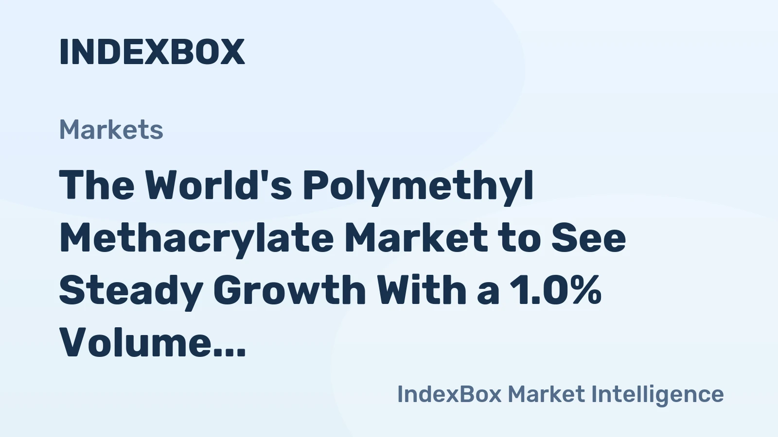 The World's Polymethyl Methacrylate Market to See Steady Growth With a 1.0% Volume CAGR Through 2035