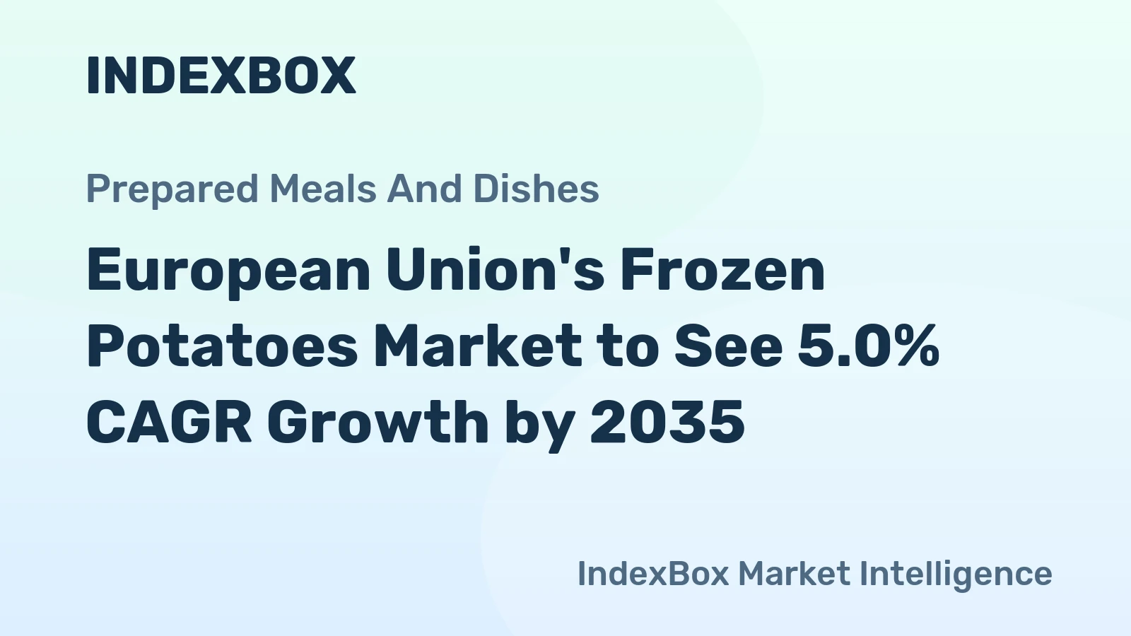 European Union's Frozen Potatoes Market to See 5.0% CAGR Growth by 2035