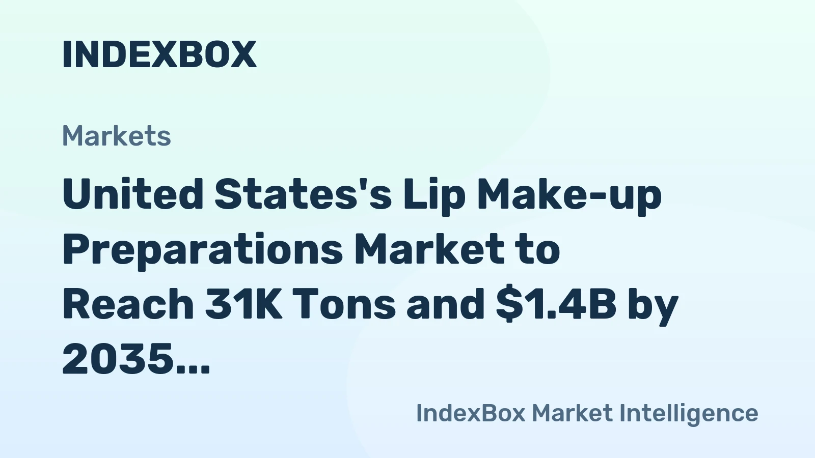 United States's Lip Make-up Preparations Market to Reach 31K Tons and $1.4B by 2035
