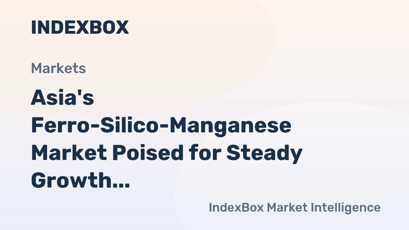 Asia's Ferro-Silico-Manganese Market Poised for Steady Growth With a 4.2% CAGR Through 2035