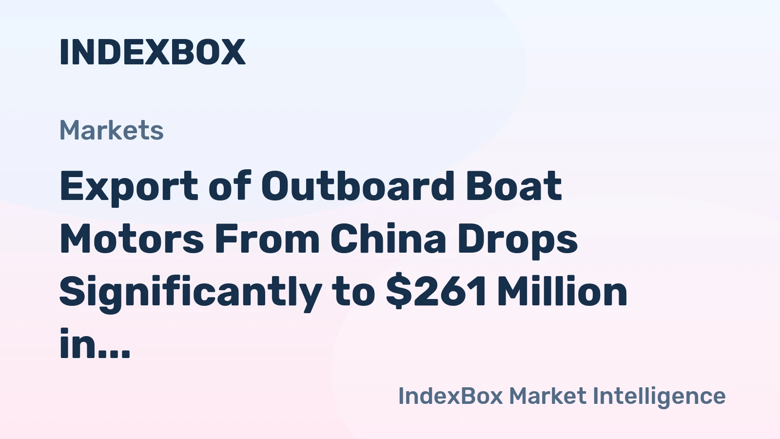 Export of Outboard Boat Motors From China Drops Significantly to $261 Million in 2023