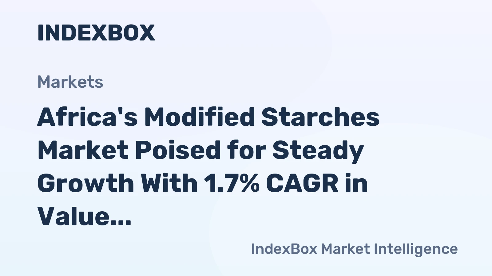 Africa's Modified Starches Market Poised for Steady Growth With 1.7% CAGR in Value Through 2035