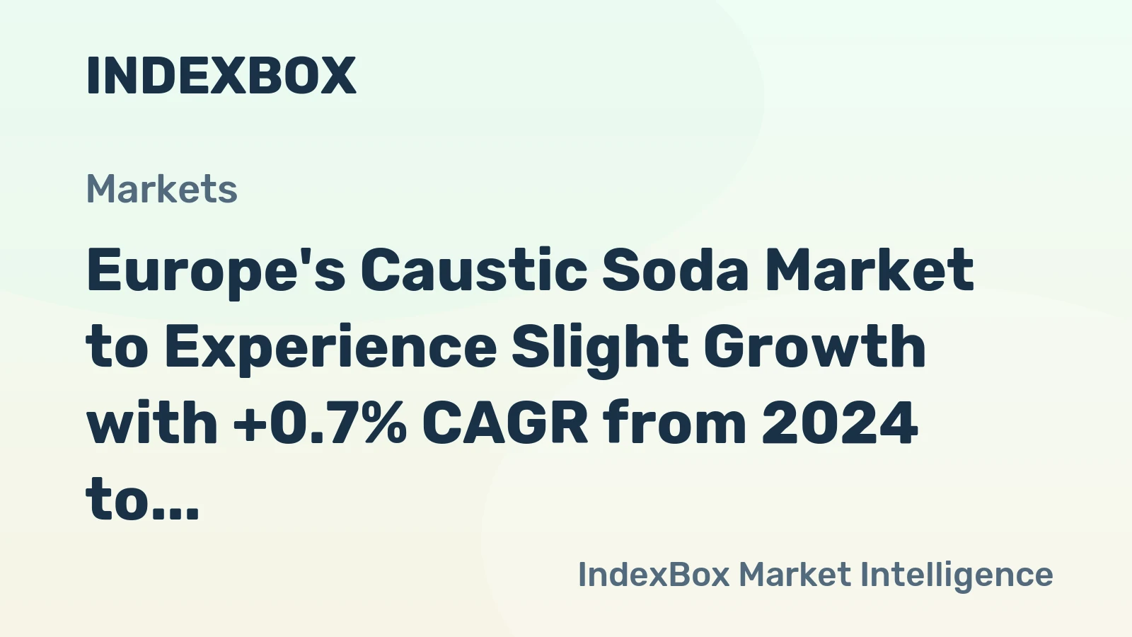Europe's Caustic Soda Market to Experience Slight Growth with +0.7% CAGR from 2024 to 2035
