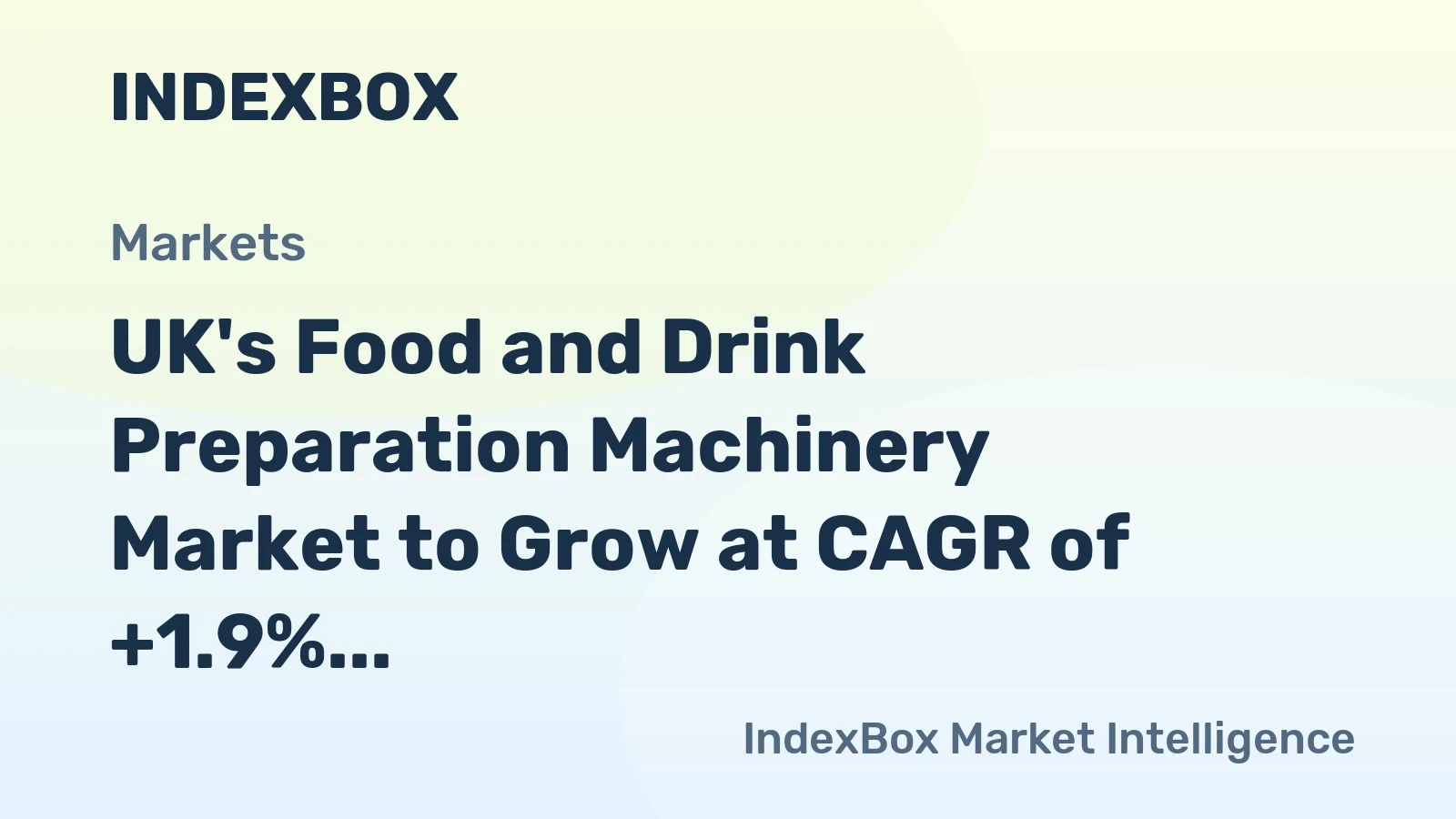 UK's Food and Drink Preparation Machinery Market to Grow at CAGR of +1.9% by 2035