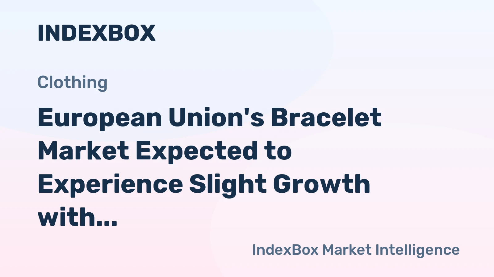 European Union's Bracelet Market Expected to Experience Slight Growth with a CAGR of +1.3% by 2035