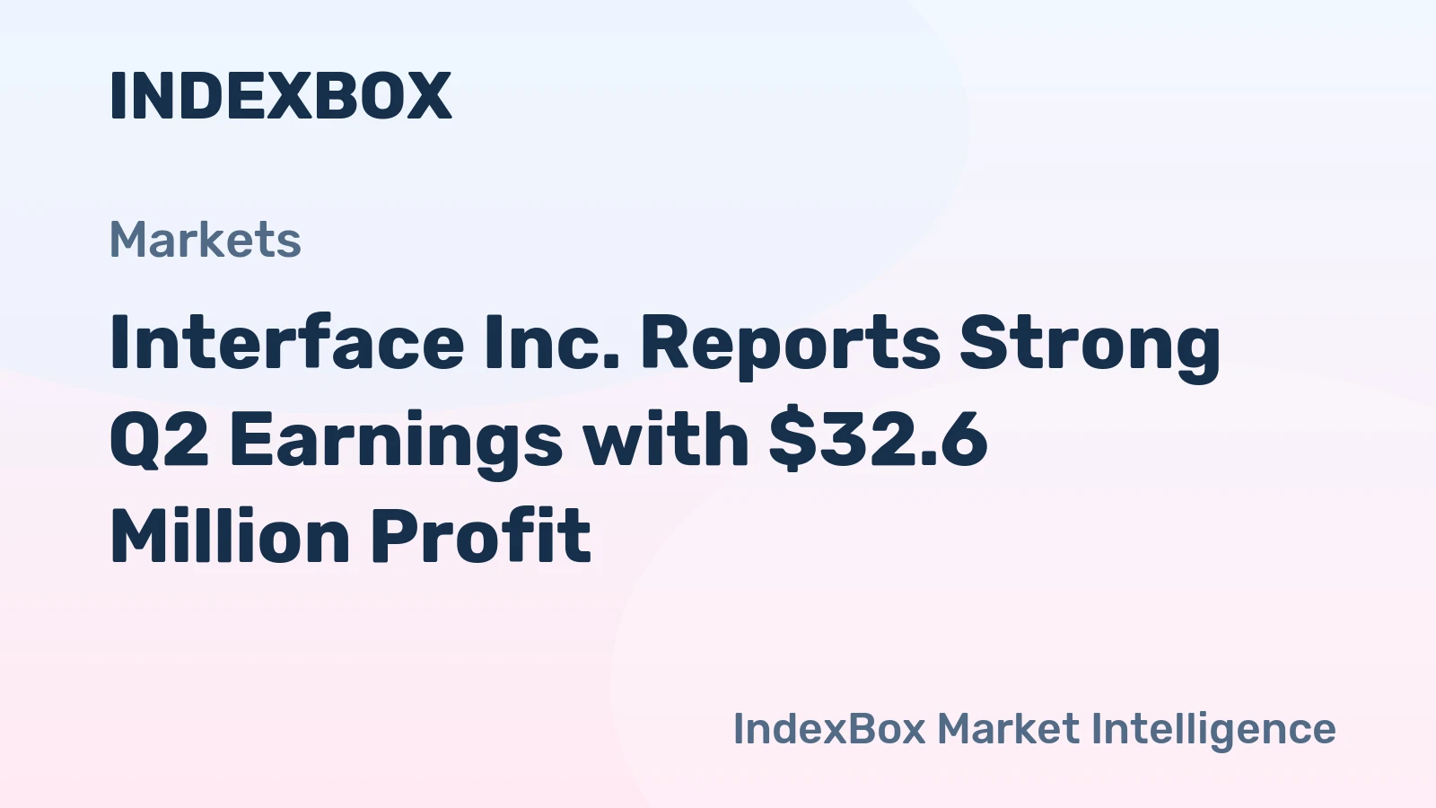 Interface Inc. Reports Strong Q2 Earnings with $32.6 Million Profit