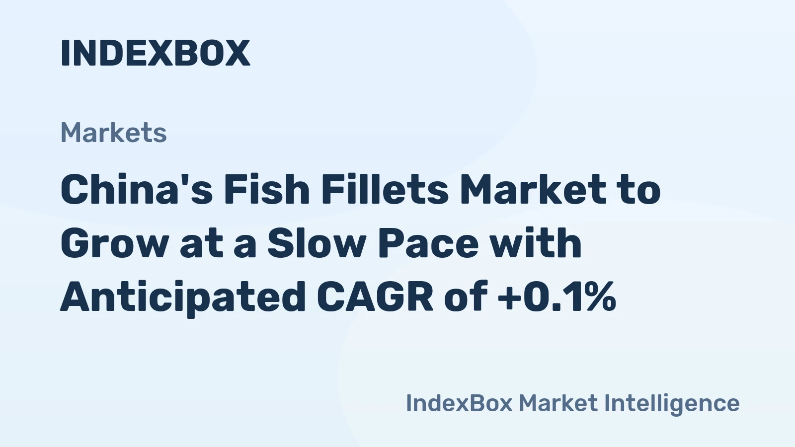 China's Fish Fillets Market to Grow at a Slow Pace with Anticipated CAGR of +0.1%