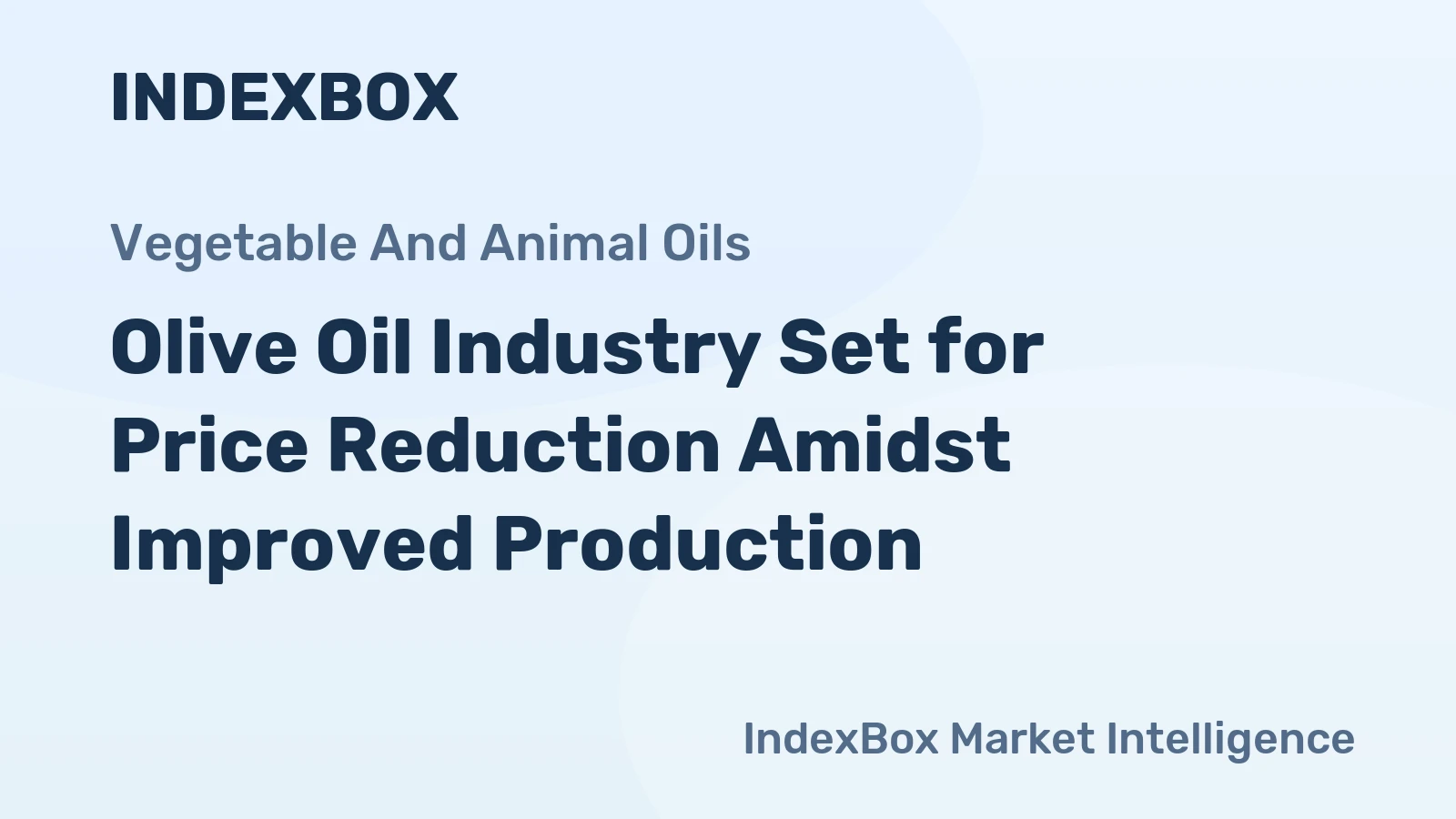 Olive Oil Industry Set for Price Reduction Amidst Improved Production