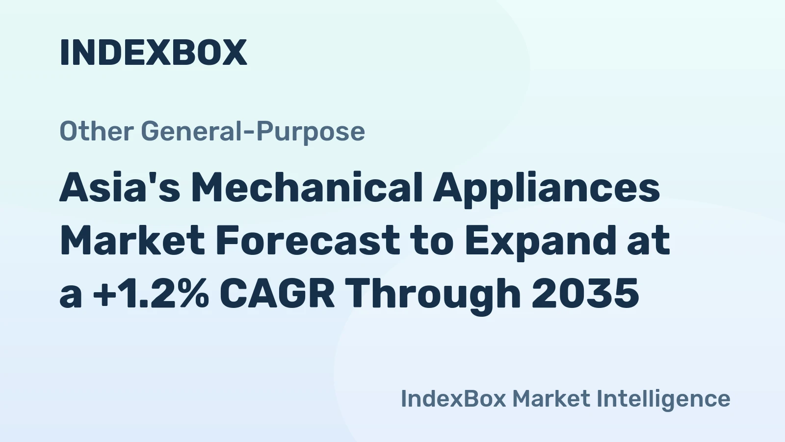 Asia's Mechanical Appliances Market Forecast to Expand at a +1.2% CAGR Through 2035