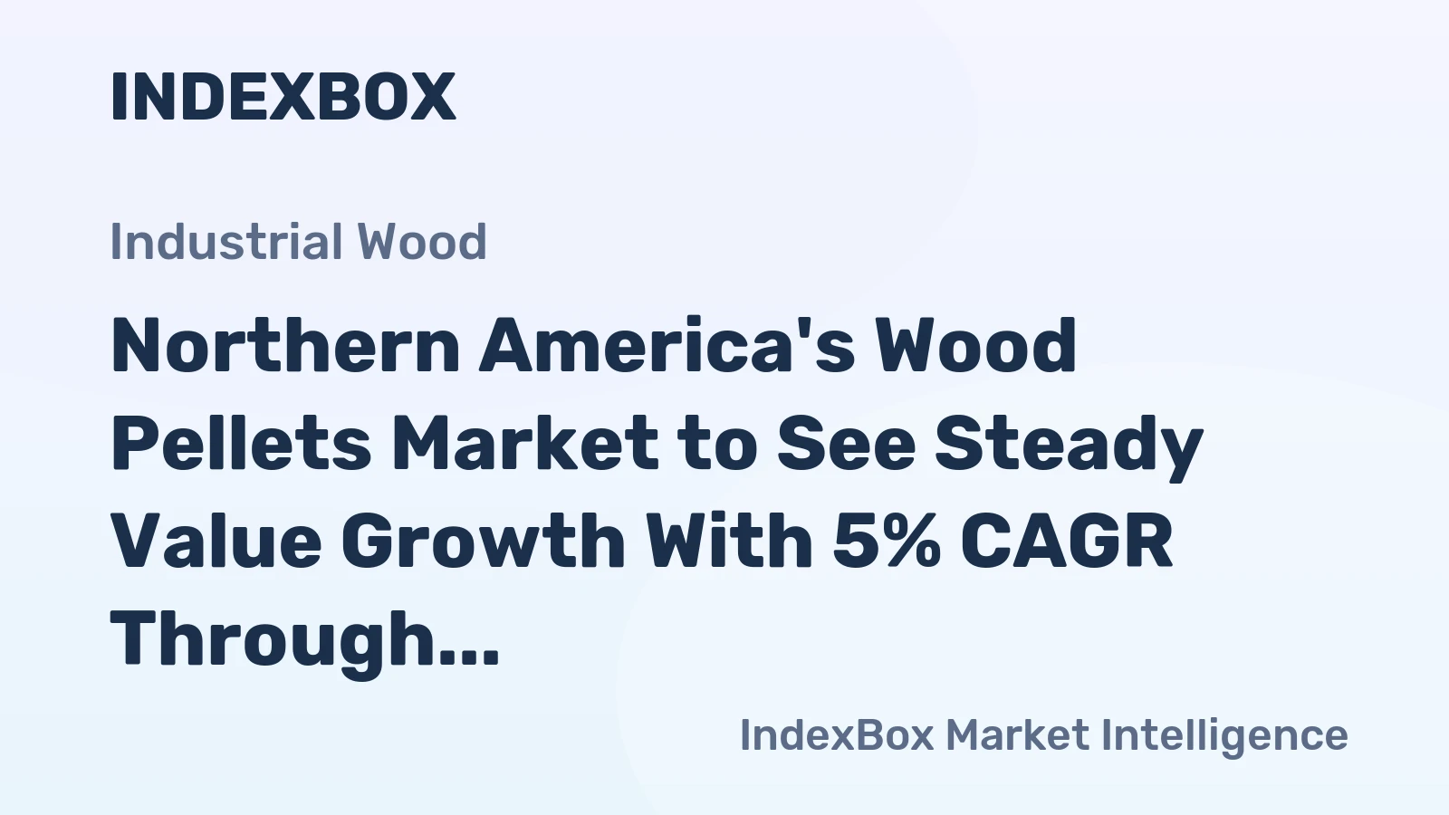 Northern America's Wood Pellets Market to See Steady Value Growth With 5% CAGR Through 2035