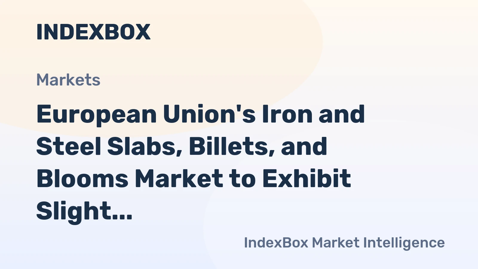 European Union's Iron and Steel Slabs, Billets, and Blooms Market to Exhibit Slight Growth with CAGR of +0.4% through 2035