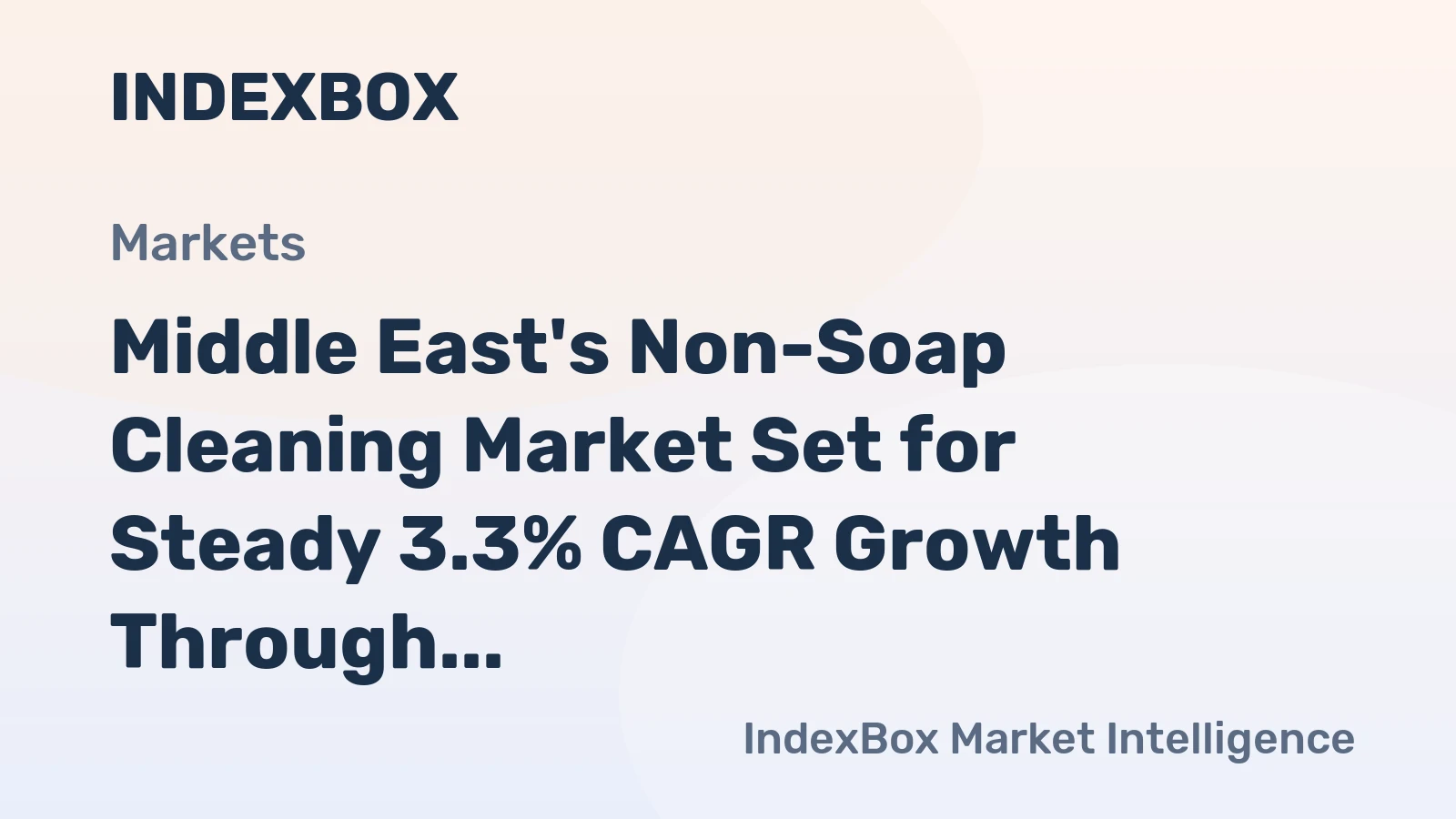 Middle East's Non-Soap Cleaning Market Set for Steady 3.3% CAGR Growth Through 2035