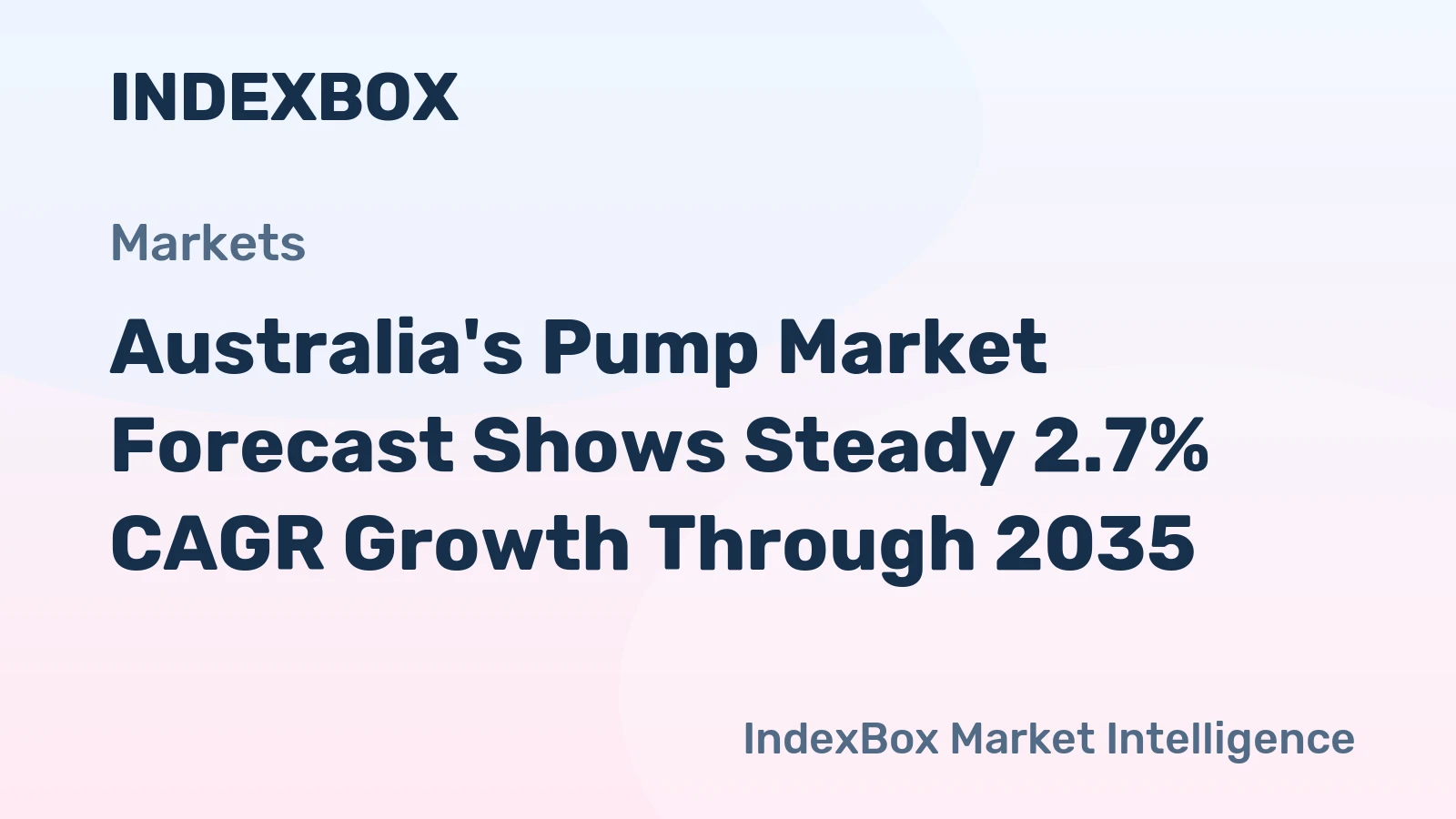 Australia's Pump Market Forecast Shows Steady 2.7% CAGR Growth Through 2035