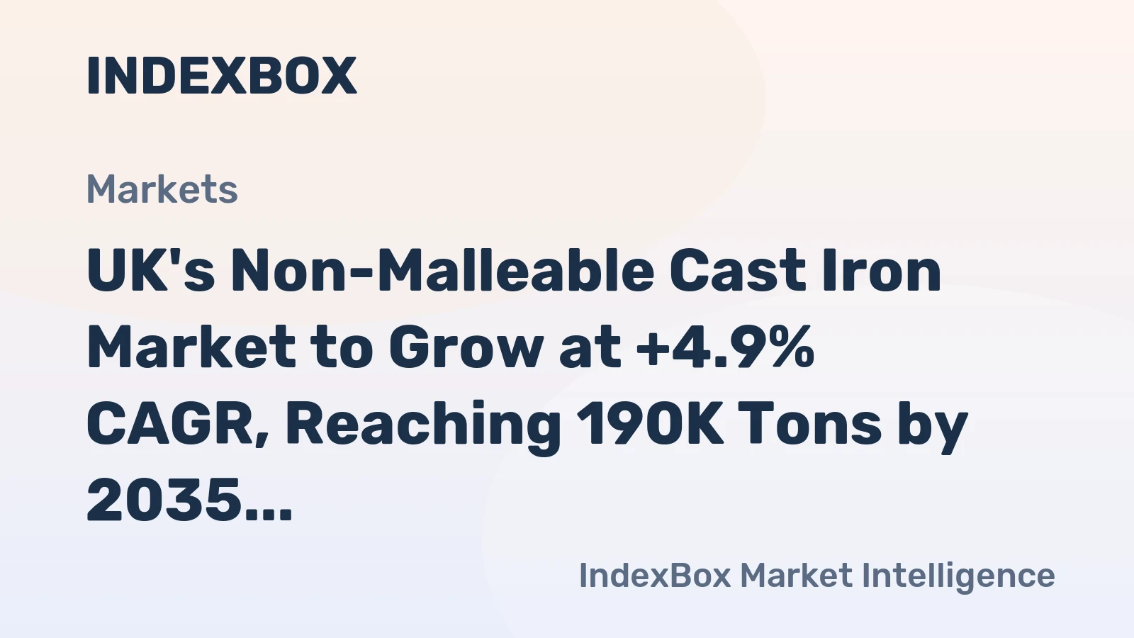 UK's Non-Malleable Cast Iron Market to Grow at +4.9% CAGR, Reaching 190K Tons by 2035