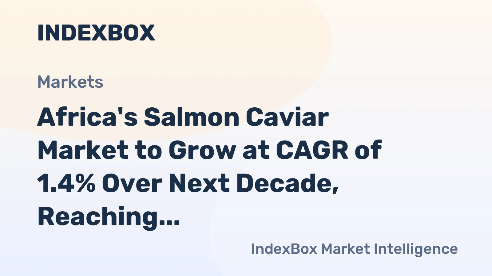 Africa's Salmon Caviar Market to Grow at CAGR of 1.4% Over Next Decade, Reaching $425M by 2035