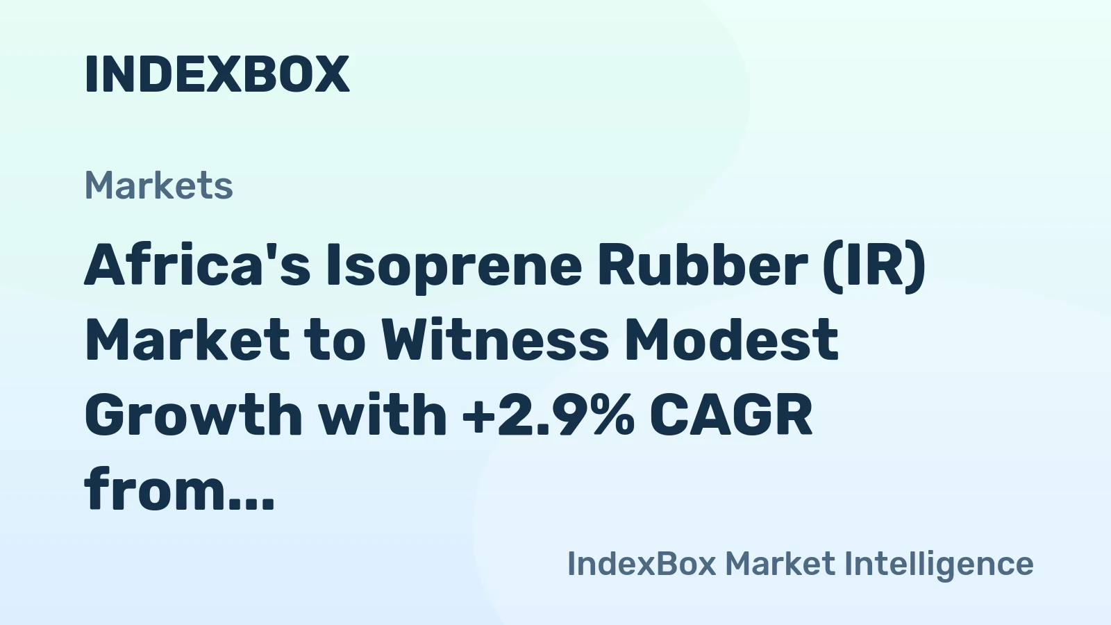 Africa's Isoprene Rubber (IR) Market to Witness Modest Growth with +2.9% CAGR from 2024 to 2035