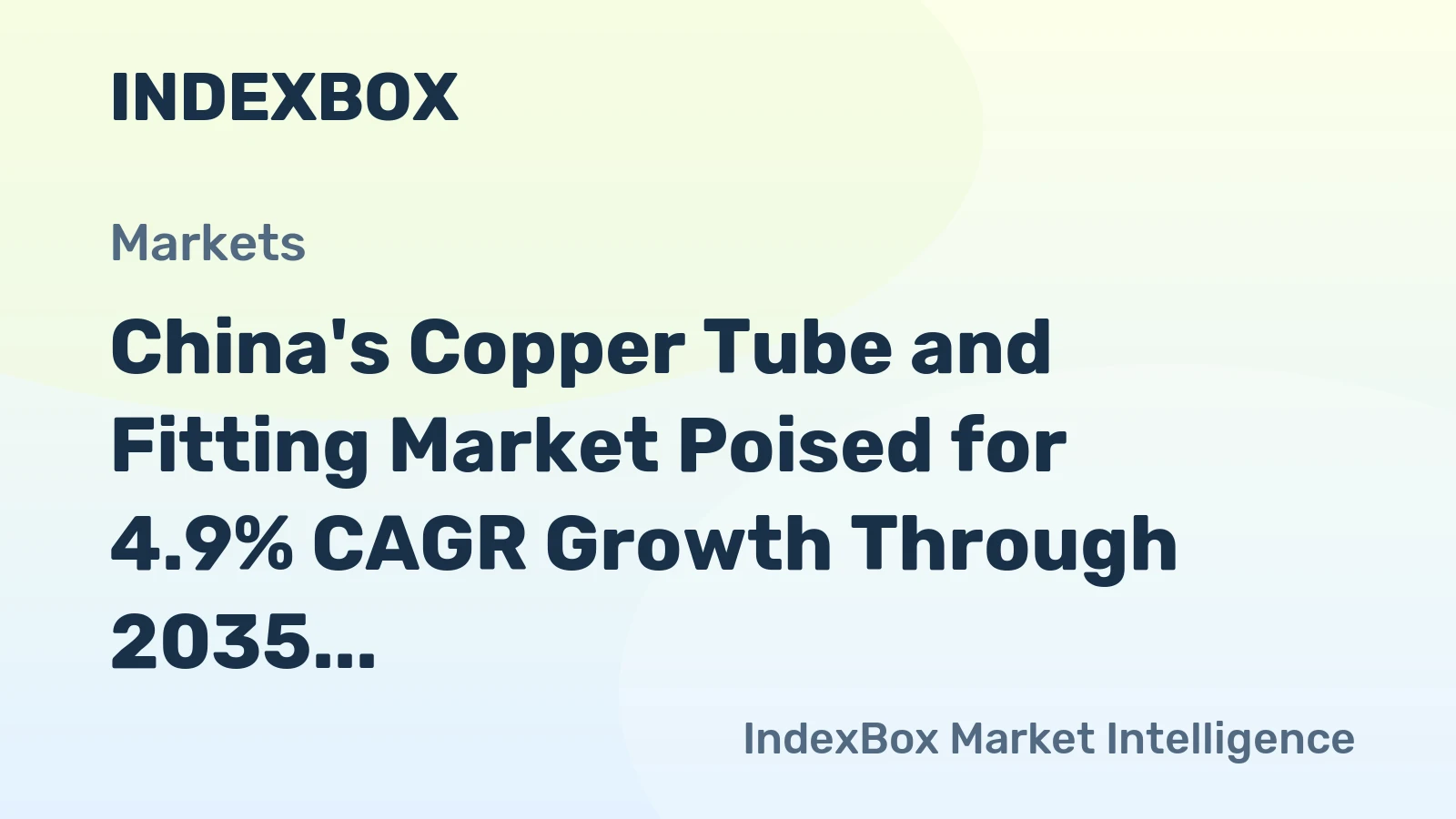 China's Copper Tube and Fitting Market Poised for 4.9% CAGR Growth Through 2035