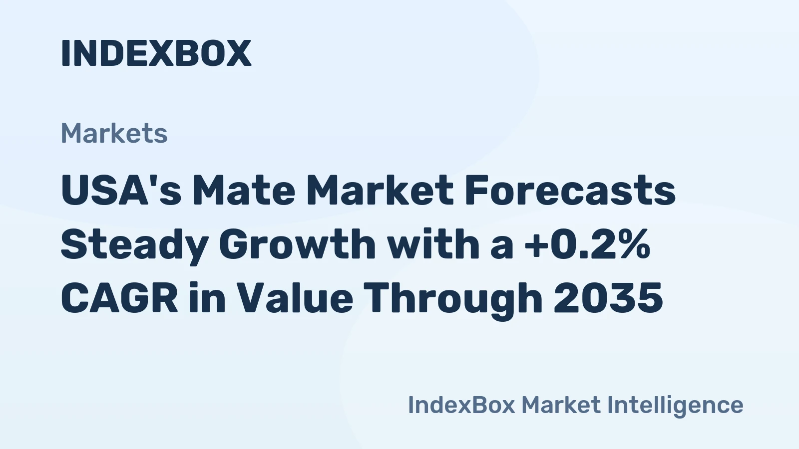 USA's Mate Market Forecasts Steady Growth with a +0.2% CAGR in Value Through 2035