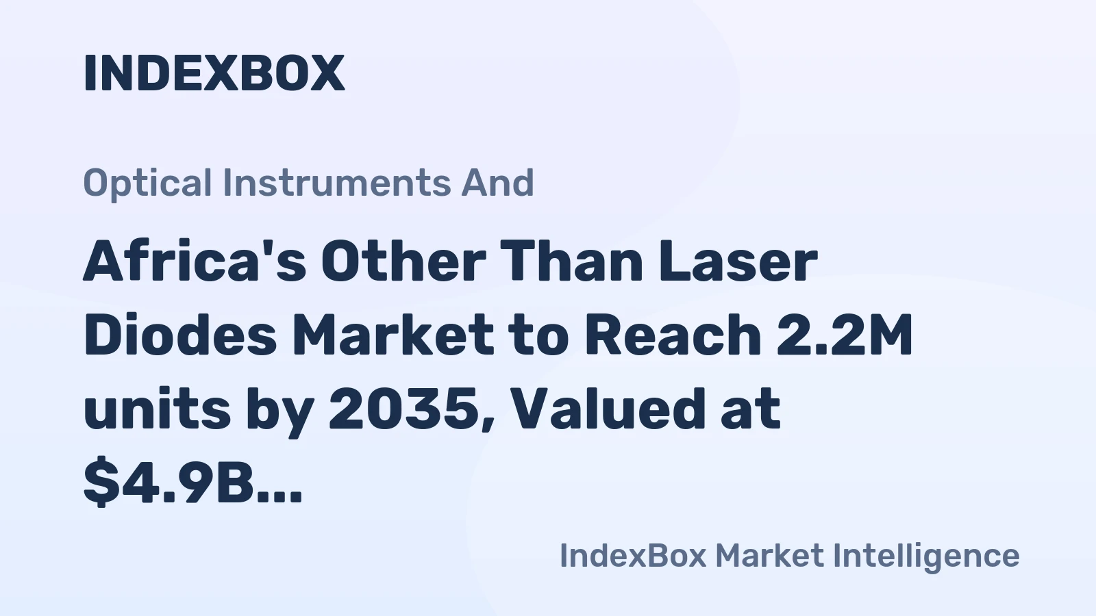 Africa's Other Than Laser Diodes Market to Reach 2.2M units by 2035, Valued at $4.9B in Nominal Prices