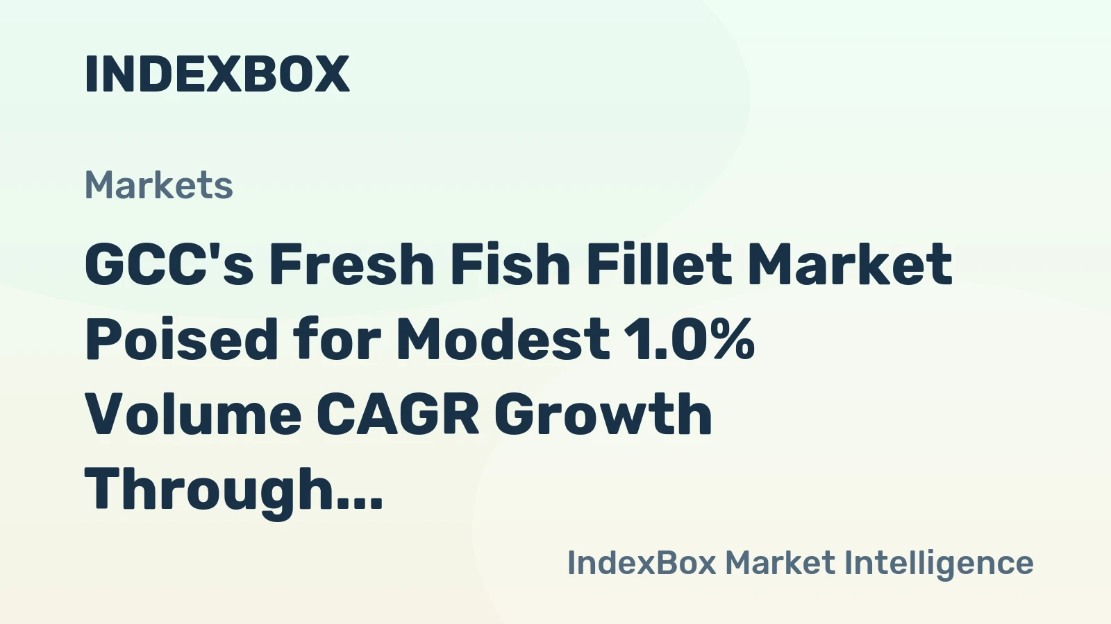 GCC's Fresh Fish Fillet Market Poised for Modest 1.0% Volume CAGR Growth Through 2035