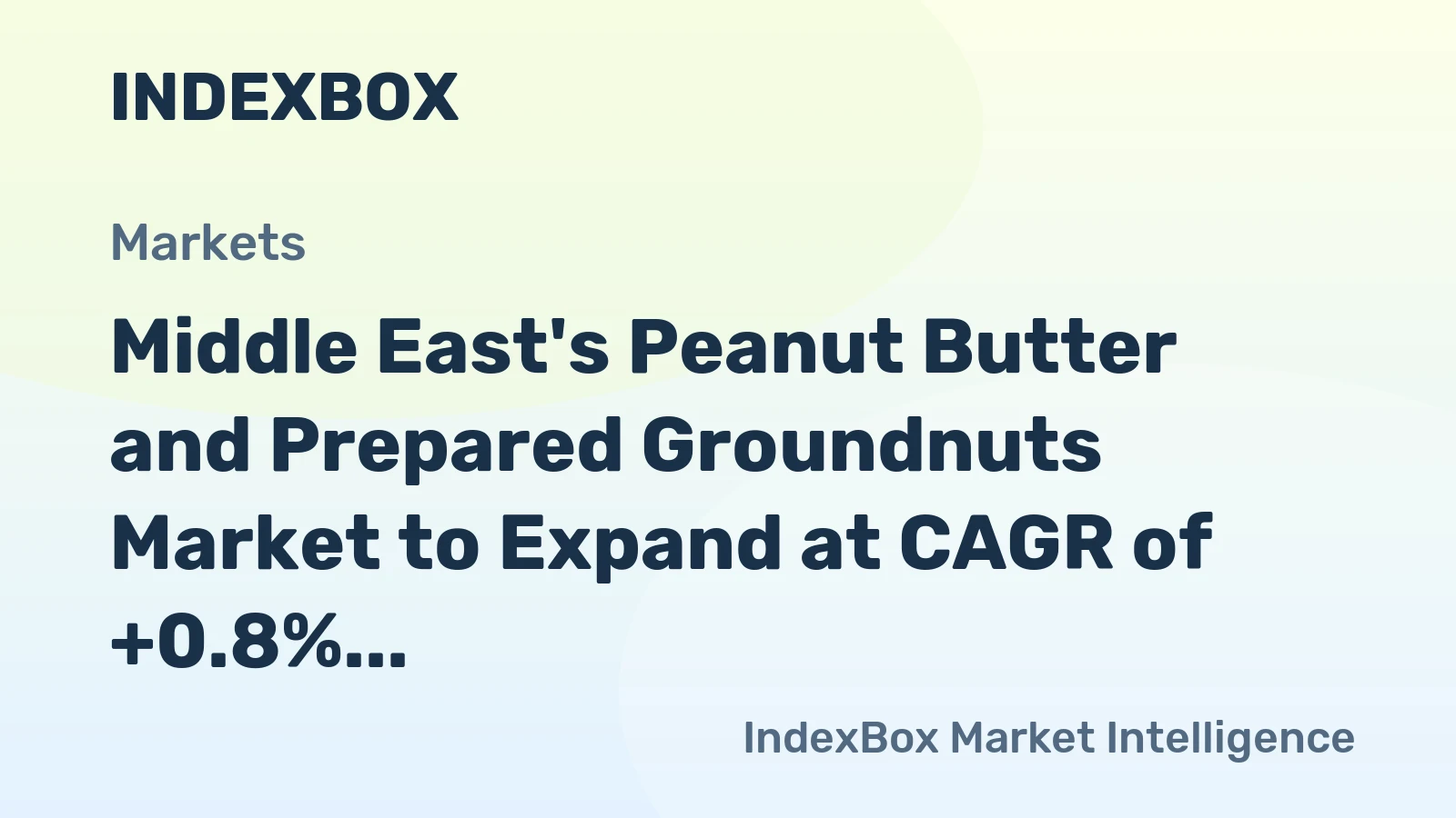 Middle East's Peanut Butter and Prepared Groundnuts Market to Expand at CAGR of +0.8% Over Next Decade