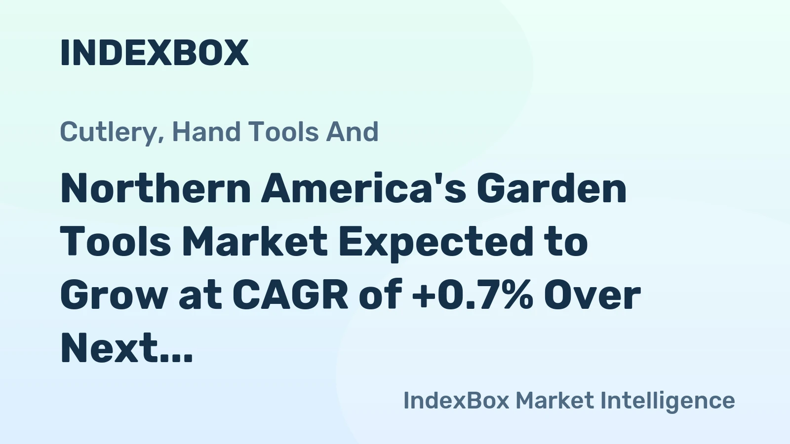 Northern America's Garden Tools Market Expected to Grow at CAGR of +0.7% Over Next Decade, Reaching $266M by 2035