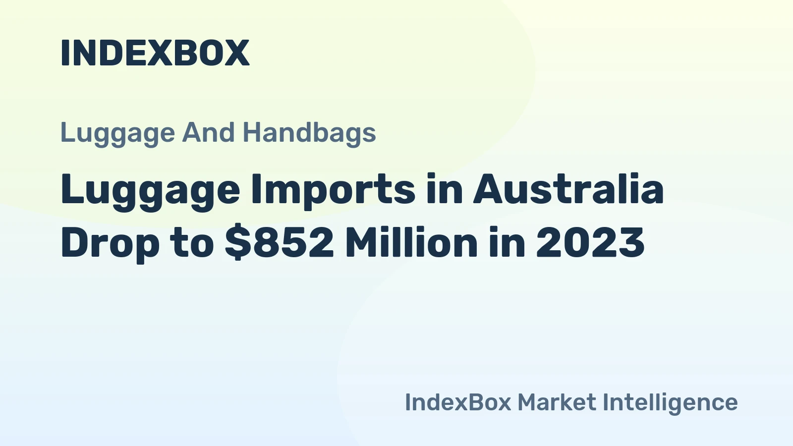 Luggage Imports in Australia Drop to $852 Million in 2023