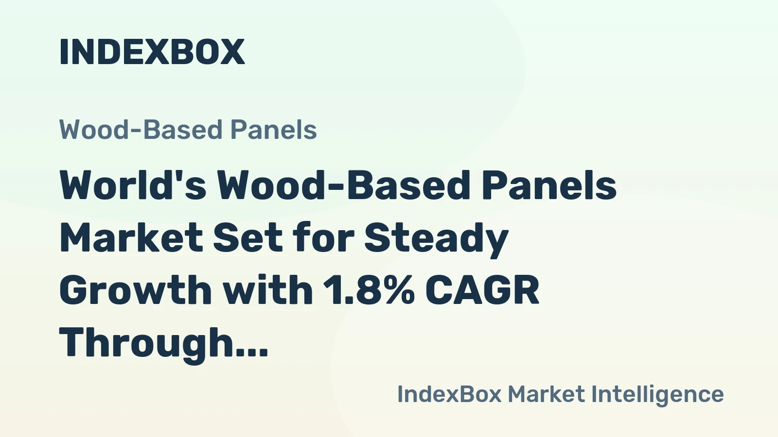 World's Wood-Based Panels Market Set for Steady Growth with 1.8% CAGR Through 2035