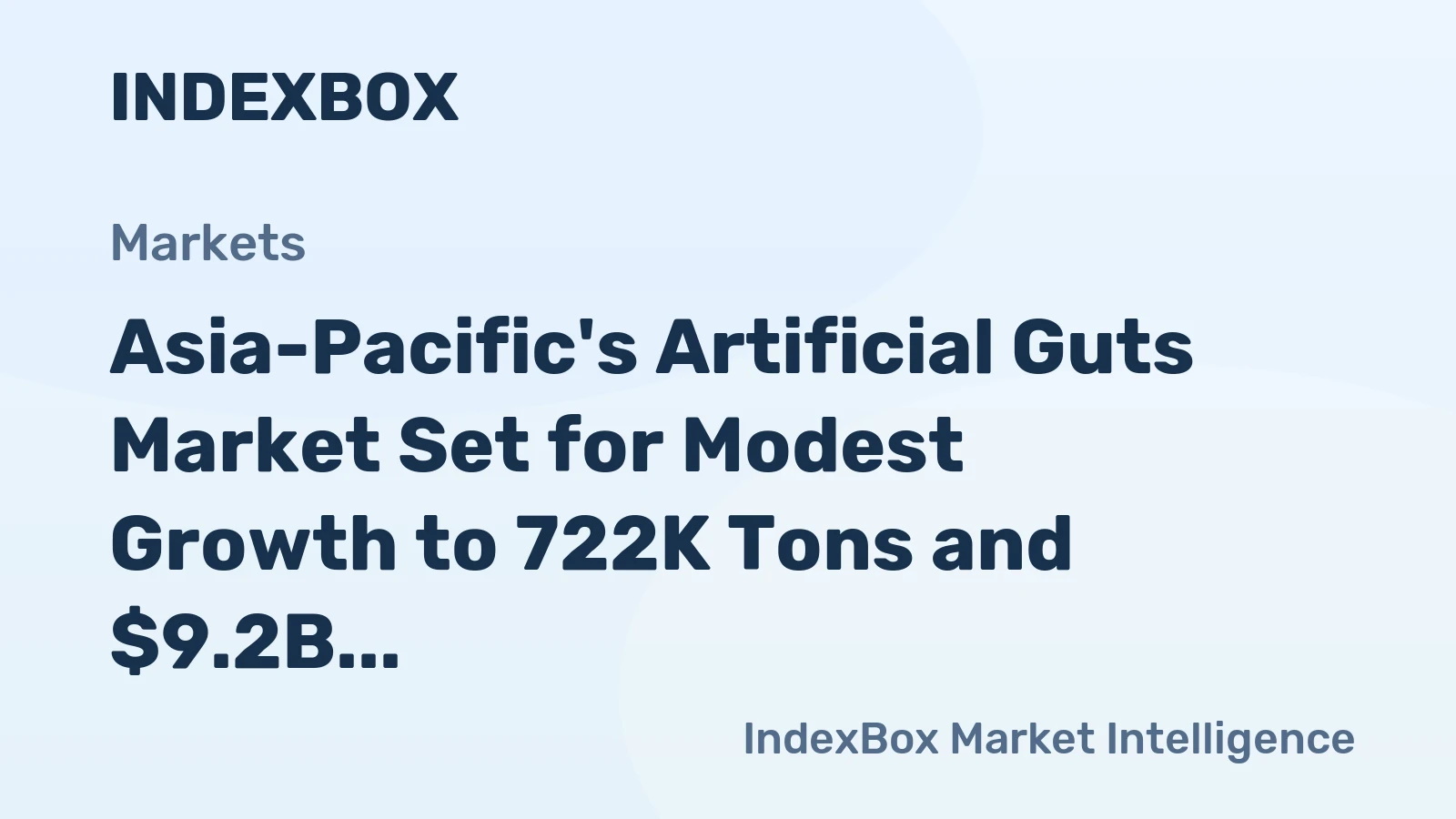 Asia-Pacific's Artificial Guts Market Set for Modest Growth to 722K Tons and $9.2B in Value