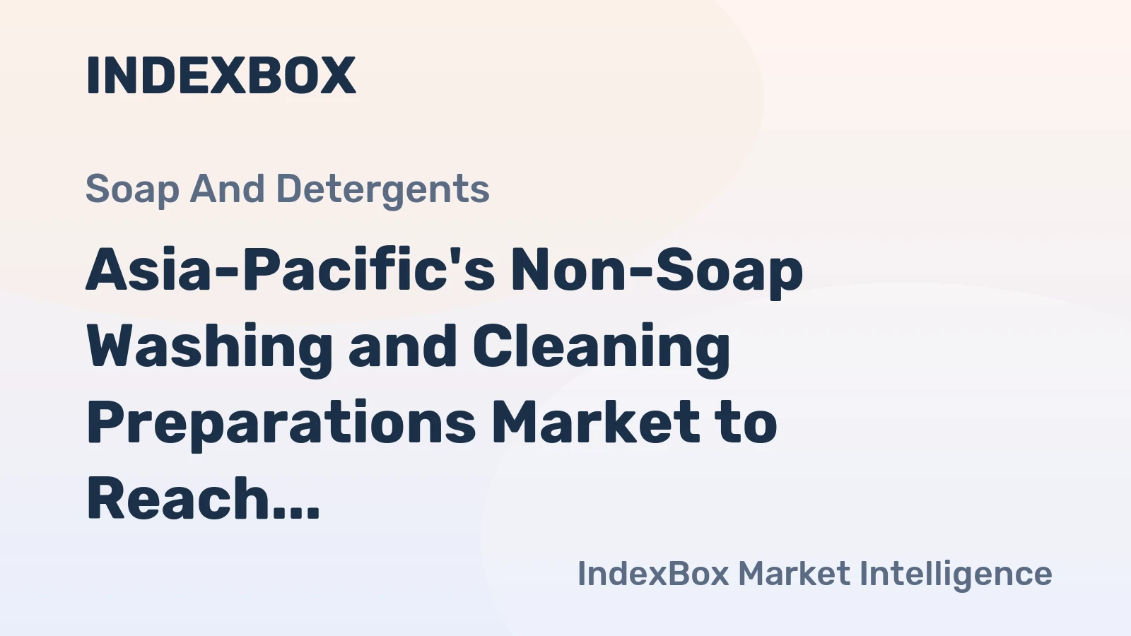 Asia-Pacific's Non-Soap Washing and Cleaning Preparations Market to Reach 86M Tons by 2035 with 3.2% CAGR