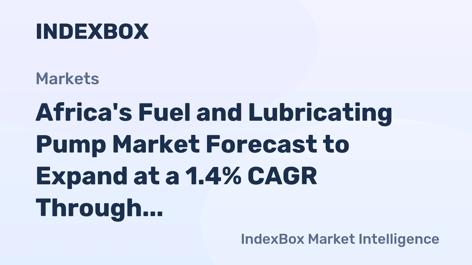 Africa's Fuel and Lubricating Pump Market Forecast to Expand at a 1.4% CAGR Through 2035