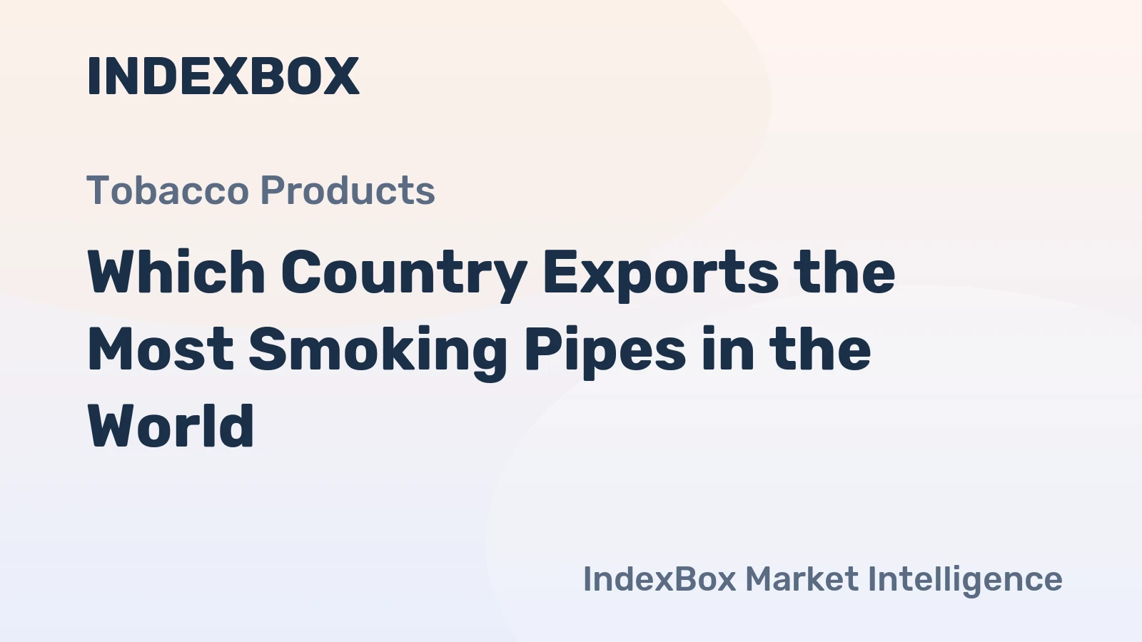 Which Country Exports the Most Smoking Pipes in the World?