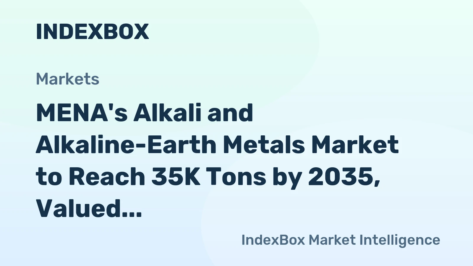 MENA's Alkali and Alkaline-Earth Metals Market to Reach 35K Tons by 2035, Valued at $181M
