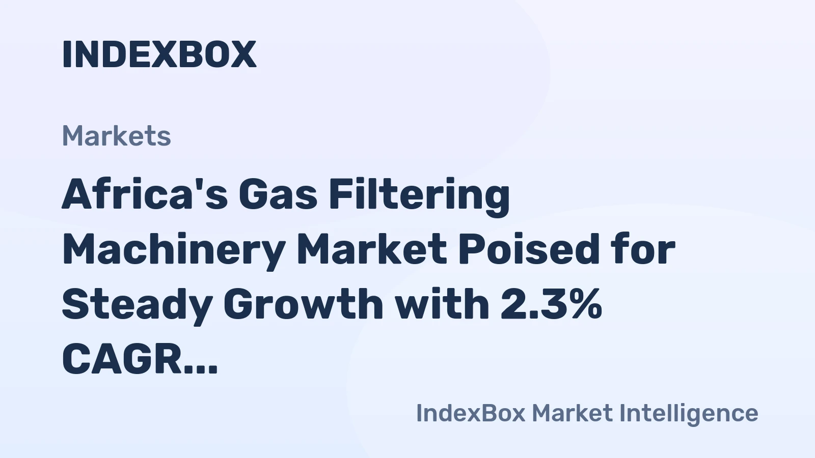 Africa's Gas Filtering Machinery Market Poised for Steady Growth with 2.3% CAGR