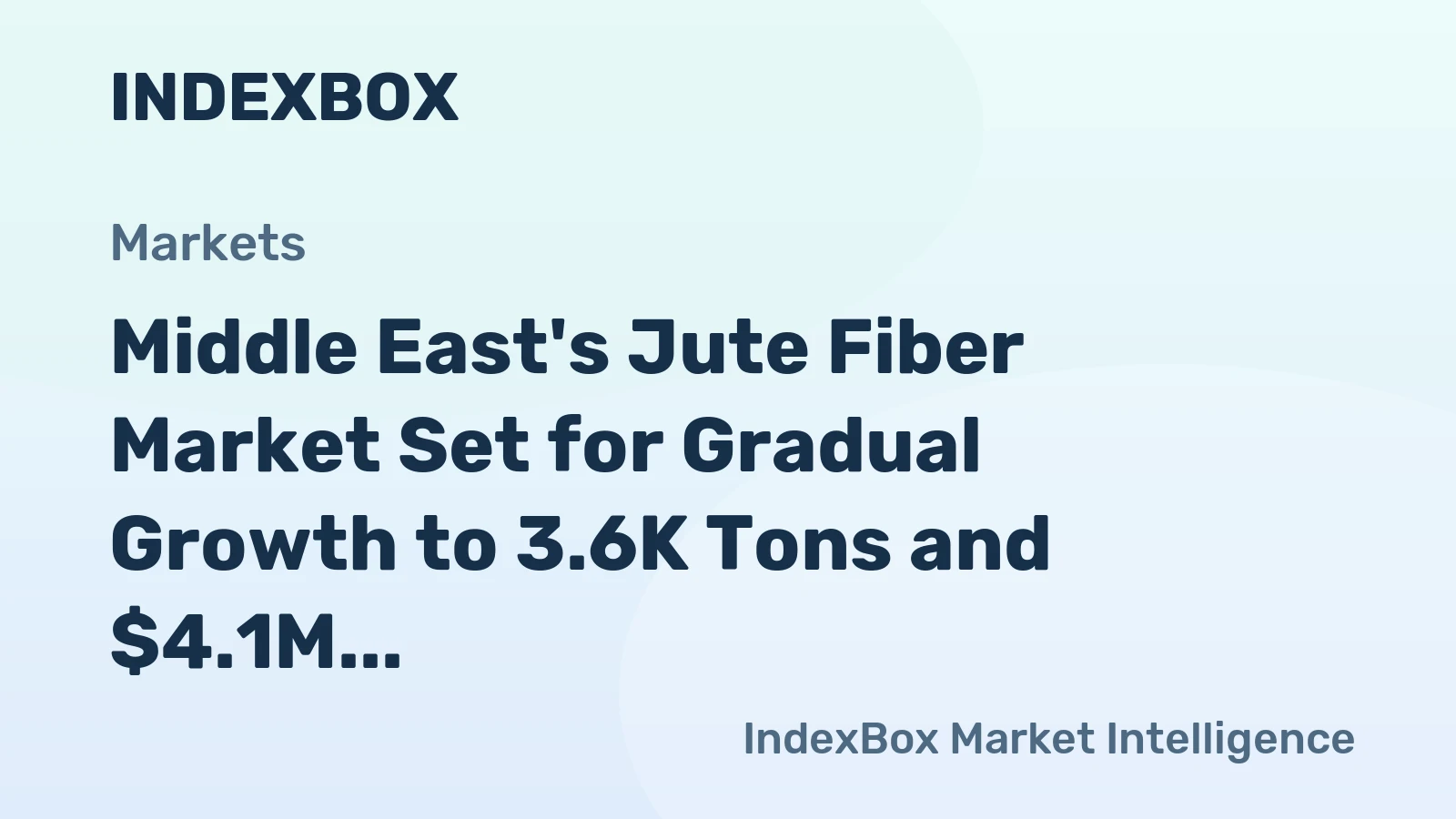 Middle East's Jute Fiber Market Set for Gradual Growth to 3.6K Tons and $4.1M by 2035