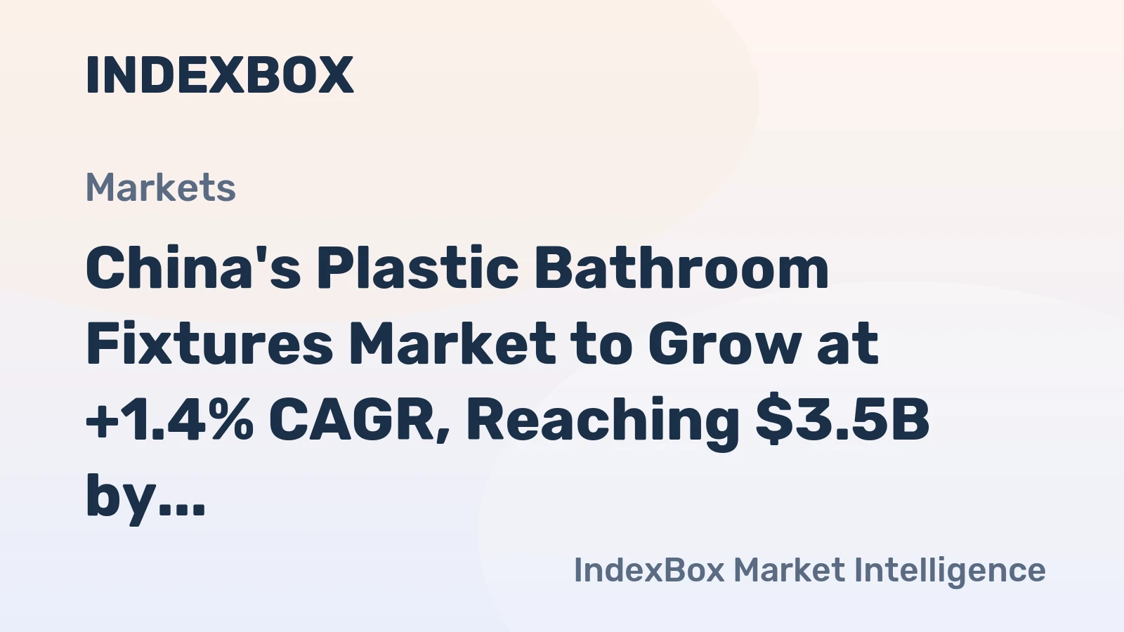 China's Plastic Bathroom Fixtures Market to Grow at +1.4% CAGR, Reaching $3.5B by 2035