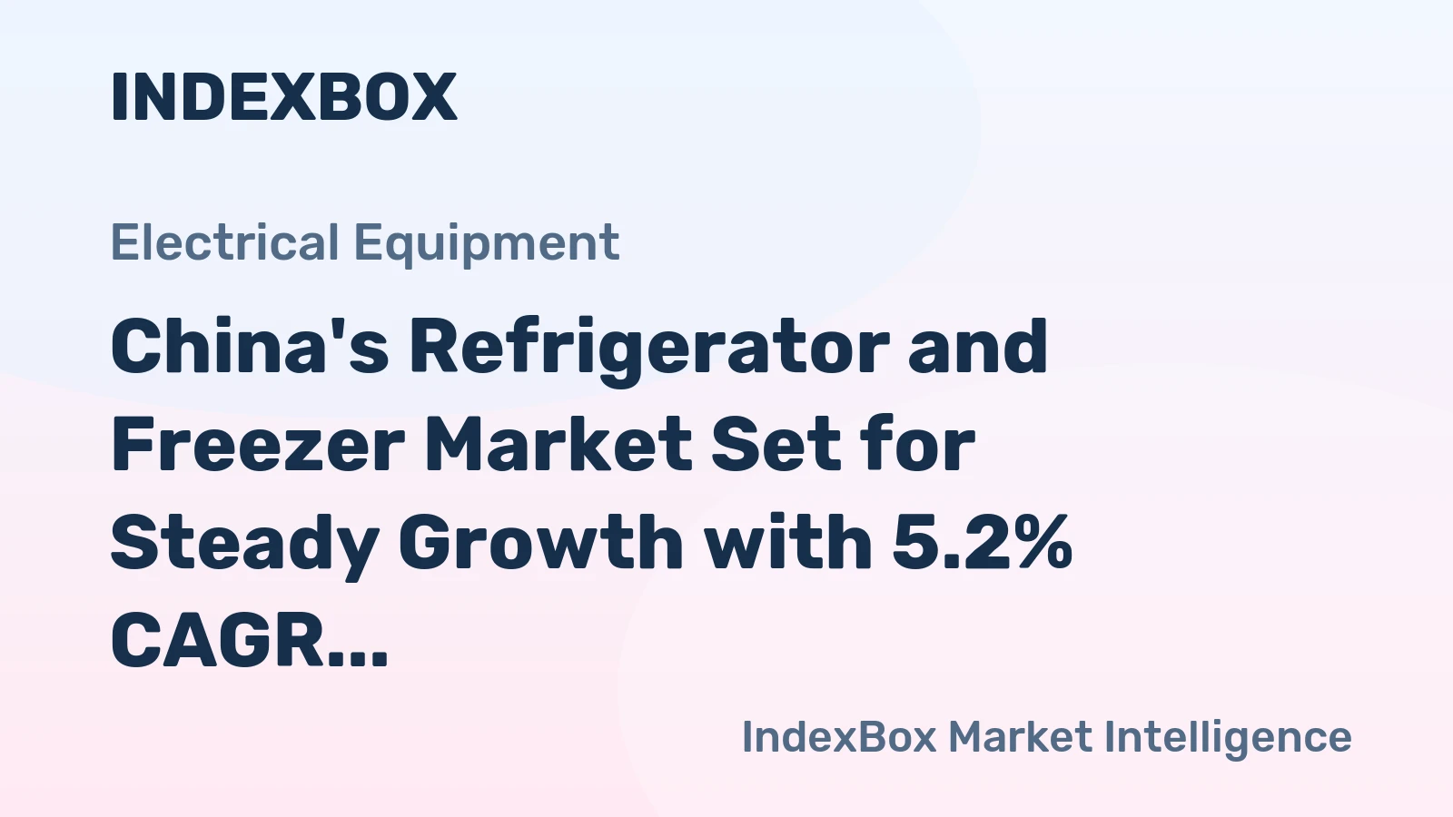 China's Refrigerator and Freezer Market Set for Steady Growth with 5.2% CAGR Through 2035