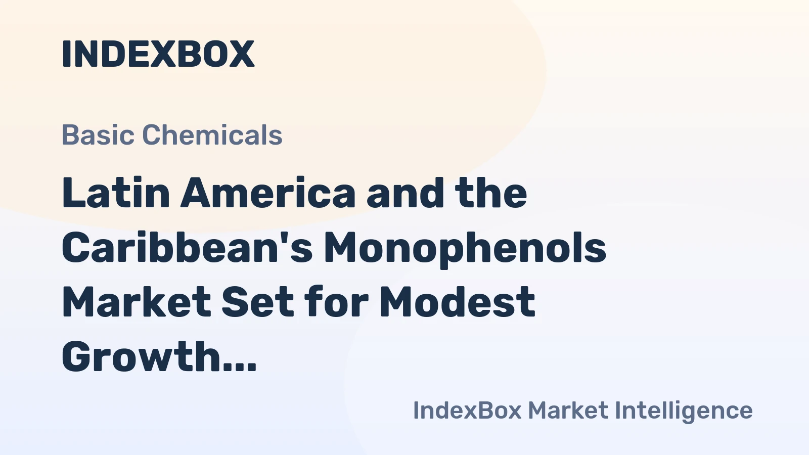 Latin America and the Caribbean's Monophenols Market Set for Modest Growth with 1.4% CAGR in Value Through 2035