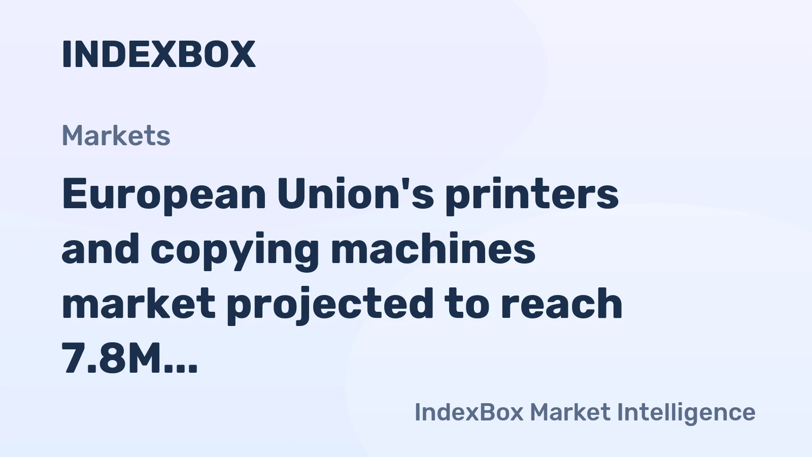 European Union's printers and copying machines market projected to reach 7.8M units and $2B by 2035 driven by rising demand