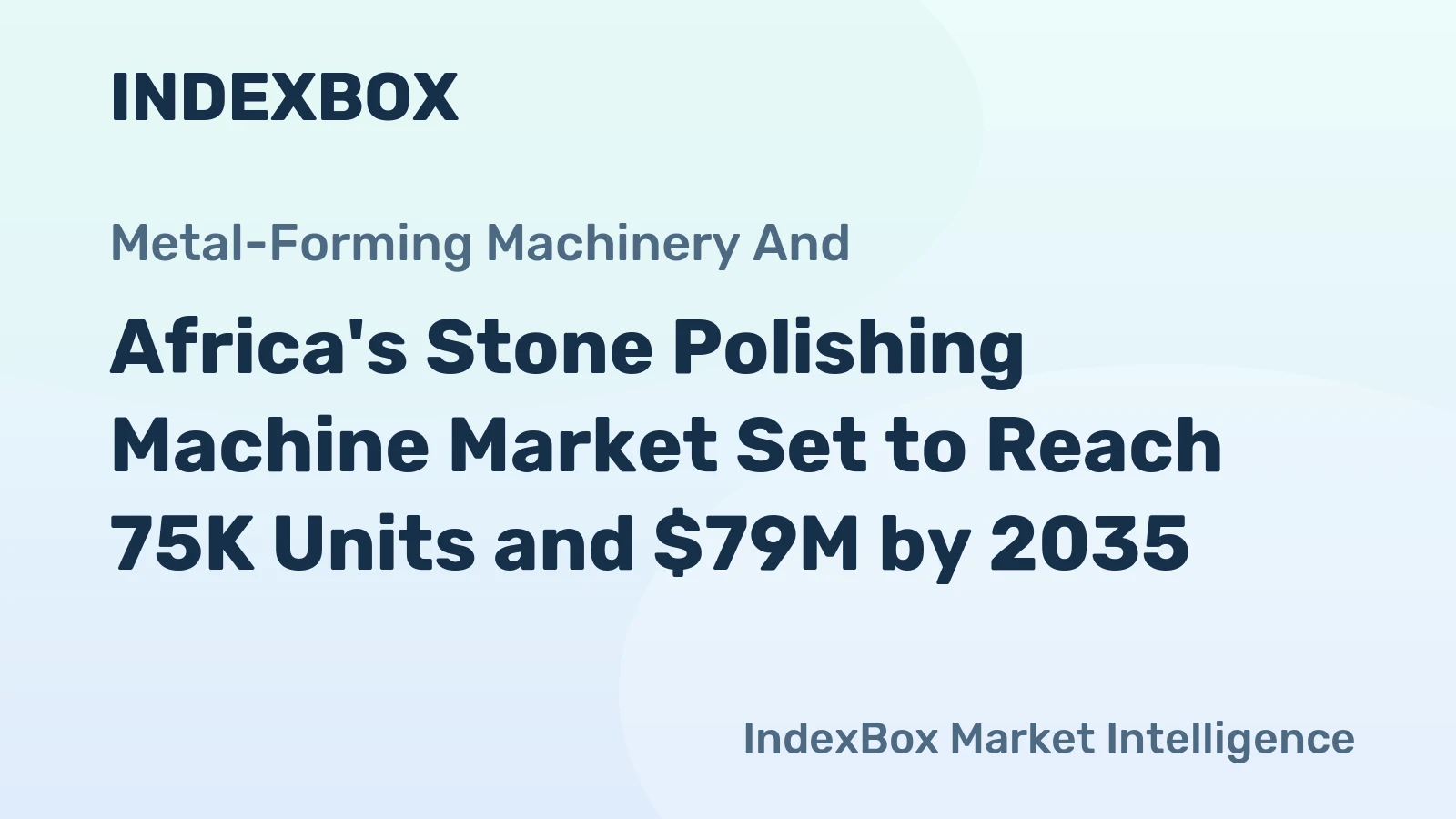 Africa's Stone Polishing Machine Market Set to Reach 75K Units and $79M by 2035