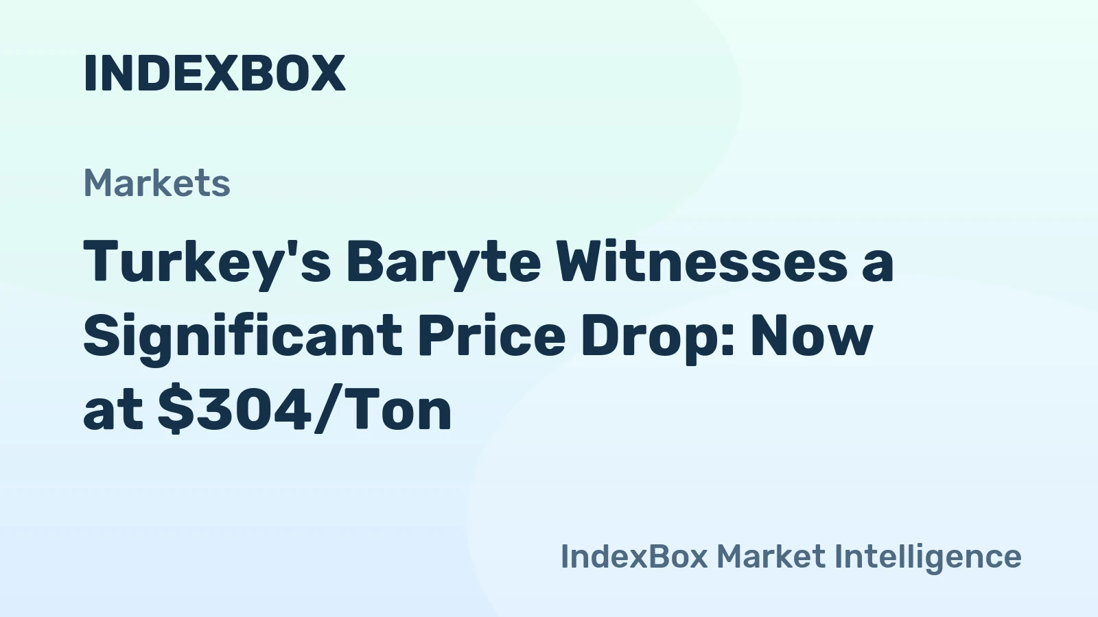 Turkey's Baryte Witnesses a Significant Price Drop: Now at $304/Ton