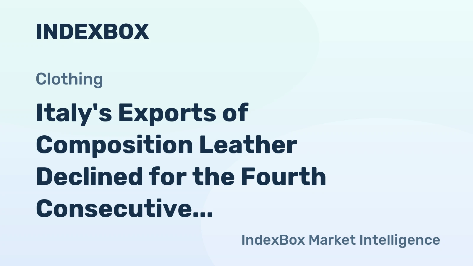 Italy's Exports of Composition Leather Declined for the Fourth Consecutive Year 