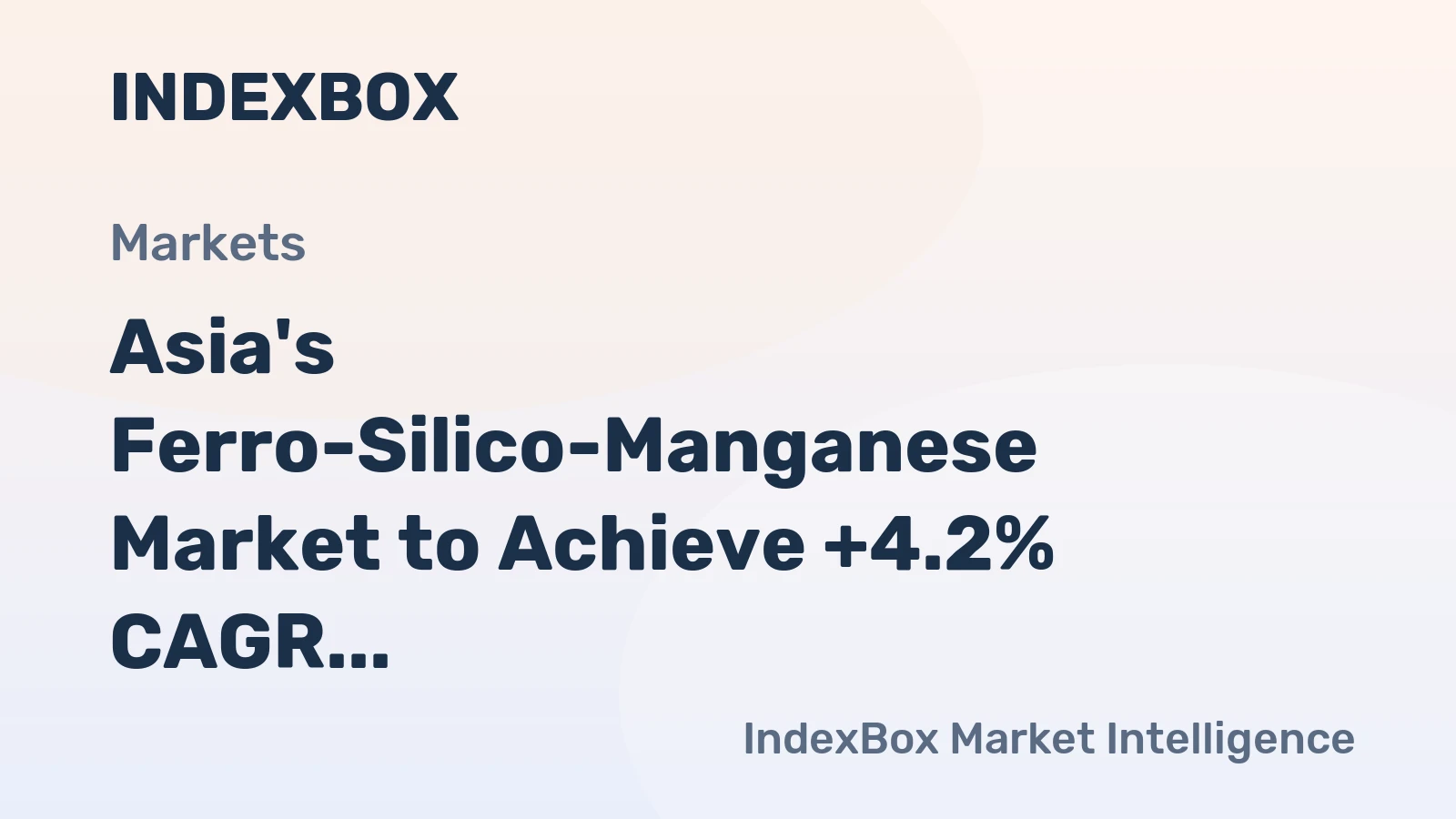 Asia's Ferro-Silico-Manganese Market to Achieve +4.2% CAGR Growth by 2035