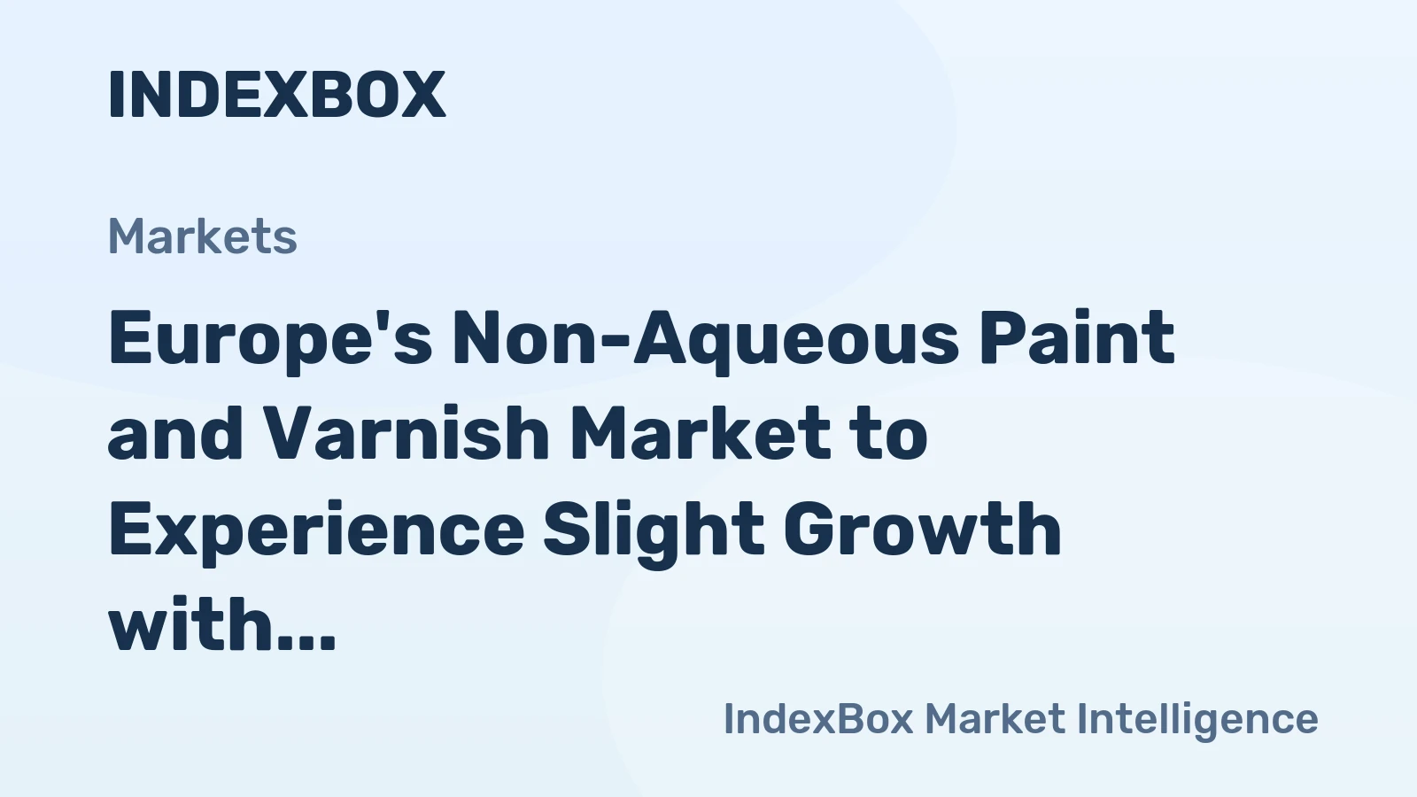 Europe's Non-Aqueous Paint and Varnish Market to Experience Slight Growth with +0.8% CAGR