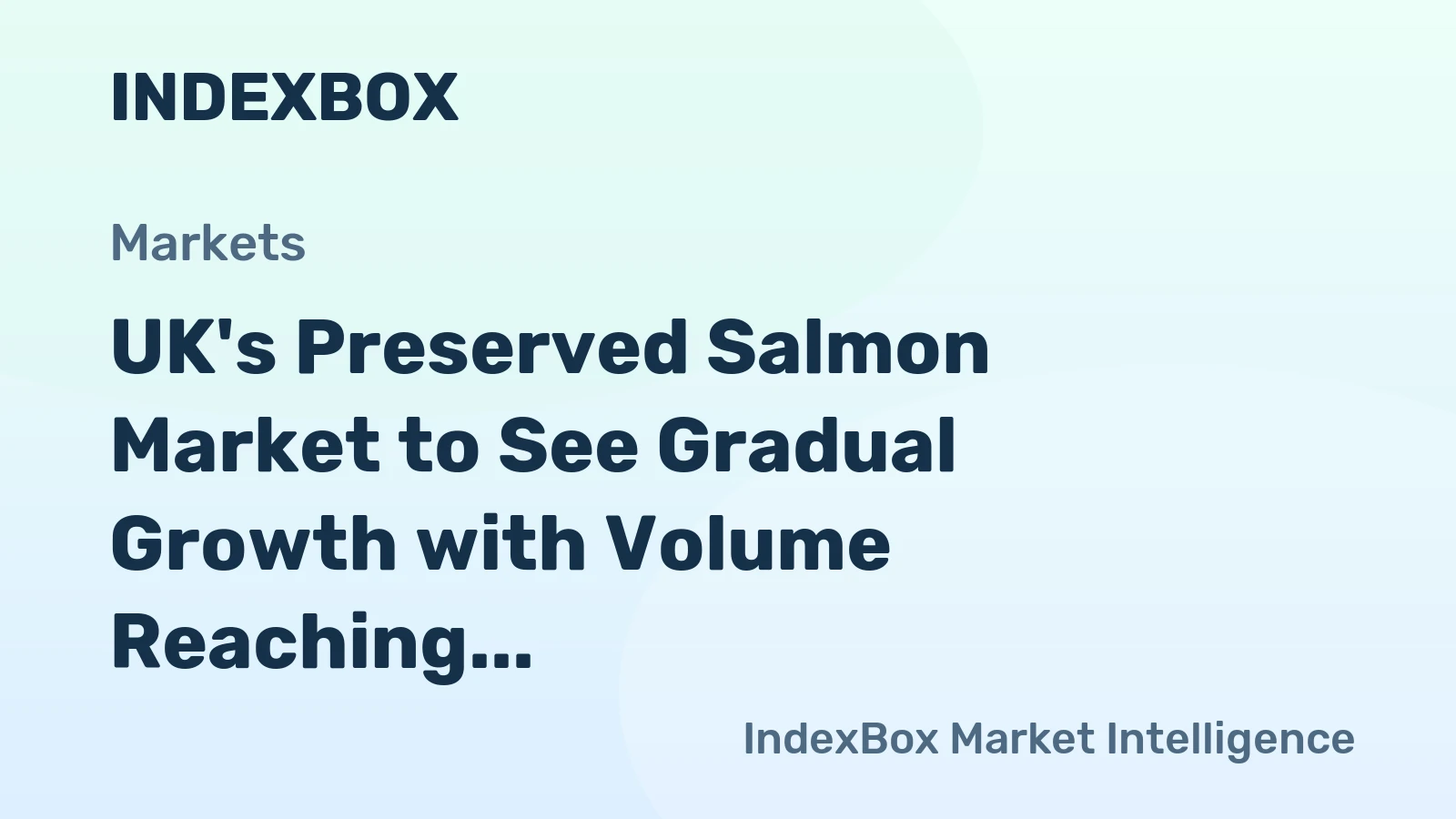 UK's Preserved Salmon Market to See Gradual Growth with Volume Reaching 14K Tons by 2035