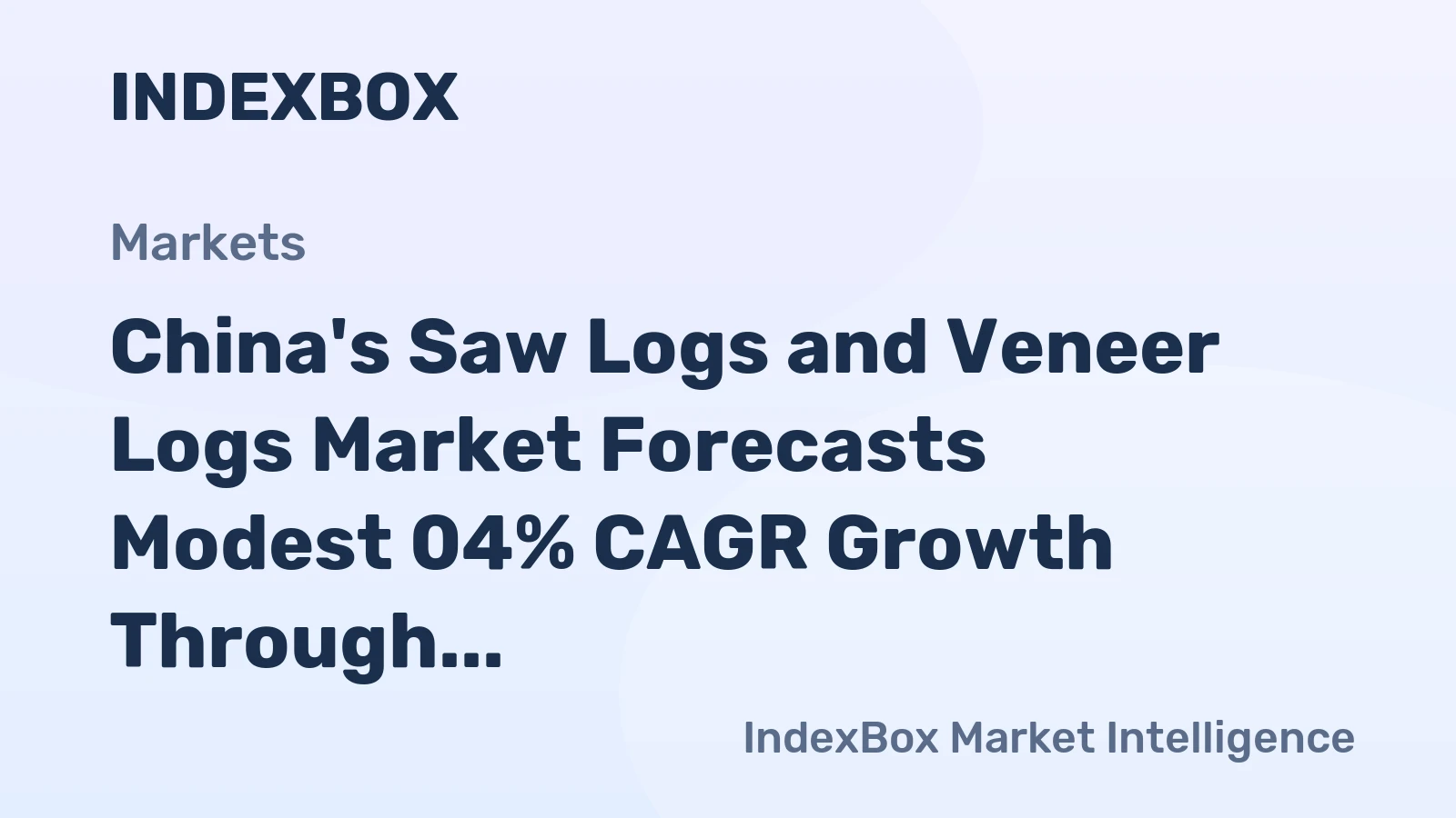China's Saw Logs and Veneer Logs Market Forecasts Modest 04% CAGR Growth Through 2035
