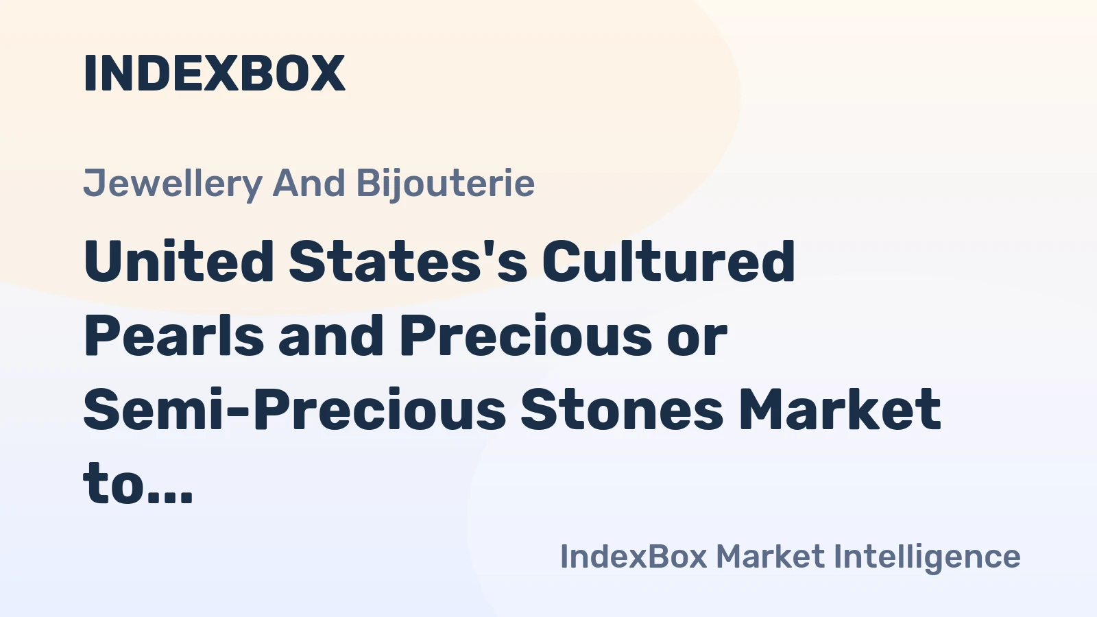 United States's Cultured Pearls and Precious or Semi-Precious Stones Market to Expand at a CAGR of +1.7% from 2024 to 2035