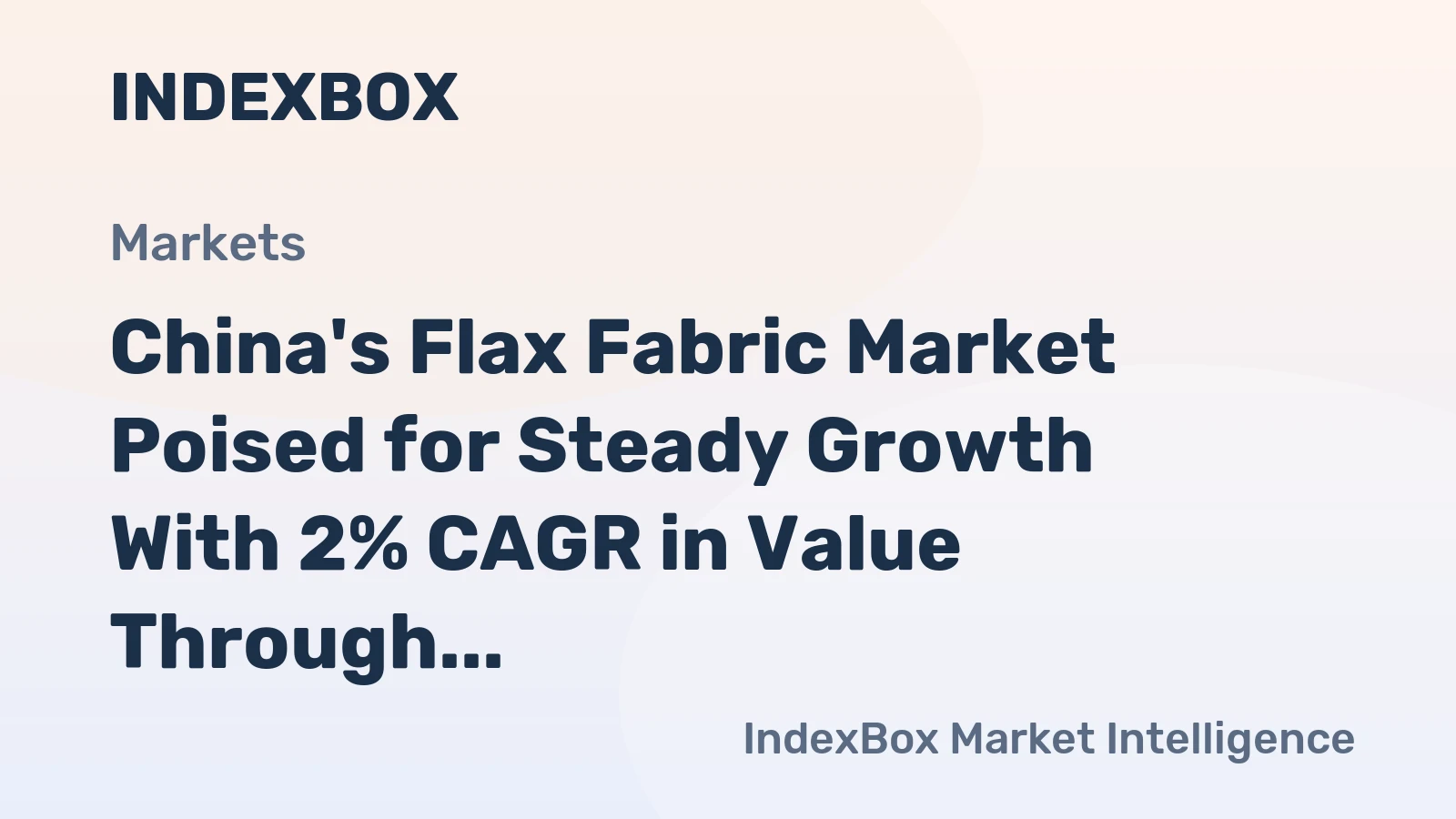 China's Flax Fabric Market Poised for Steady Growth With 2% CAGR in Value Through 2035