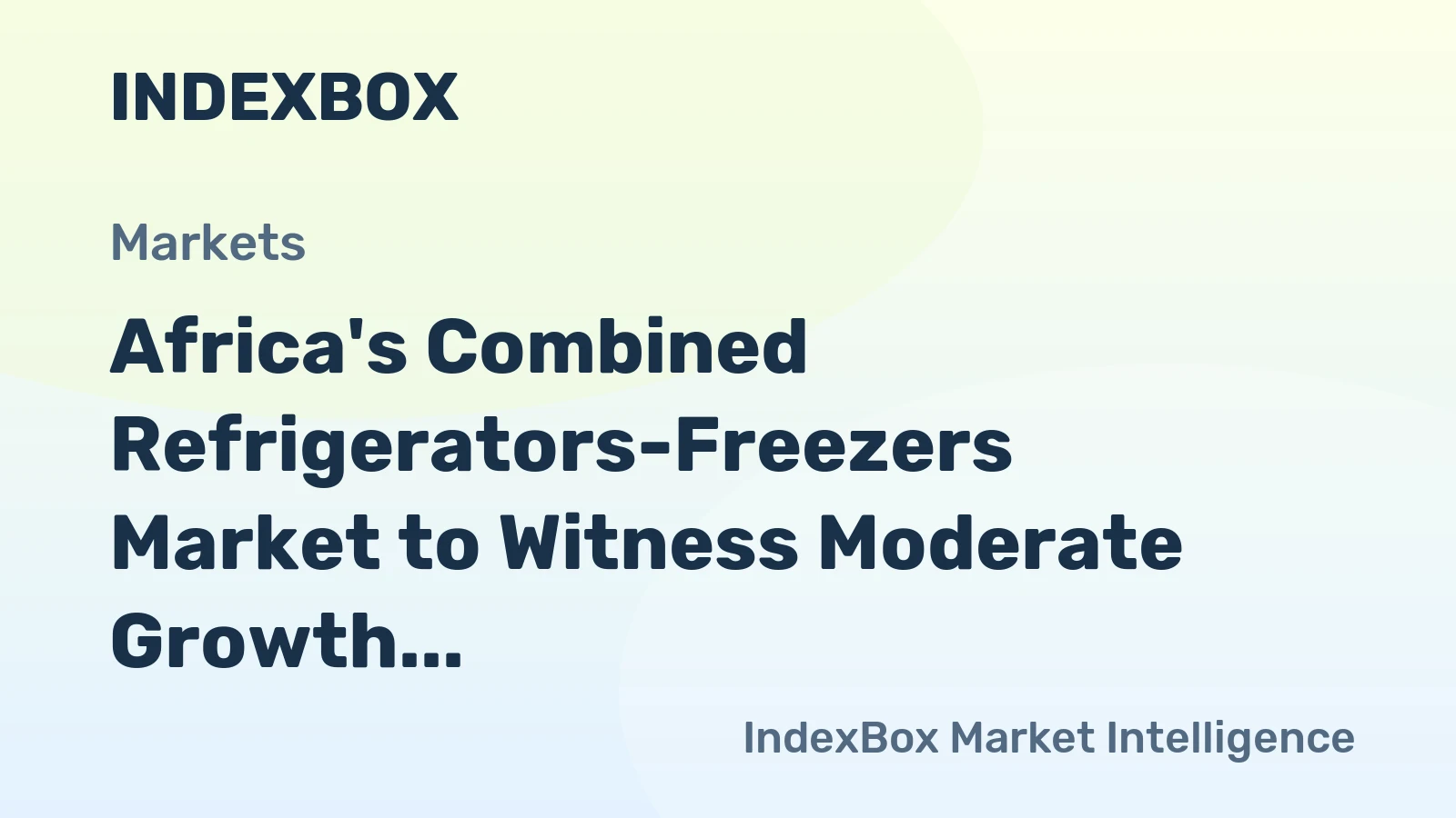Africa's Combined Refrigerators-Freezers Market to Witness Moderate Growth with +1.2% CAGR through 2035
