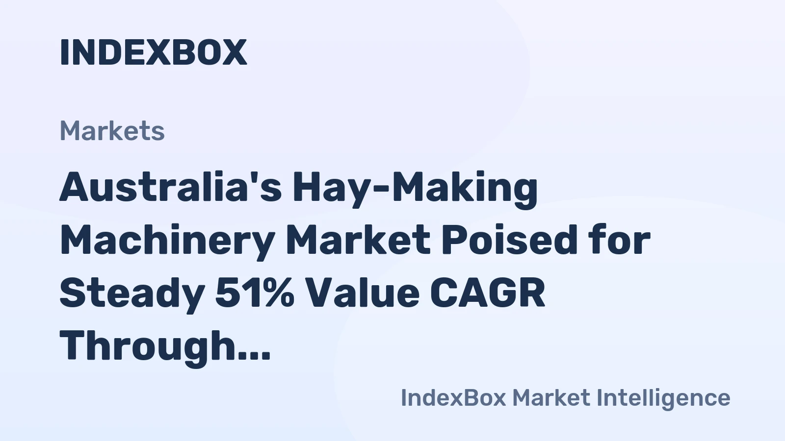 Australia's Hay-Making Machinery Market Poised for Steady 51% Value CAGR Through 2035